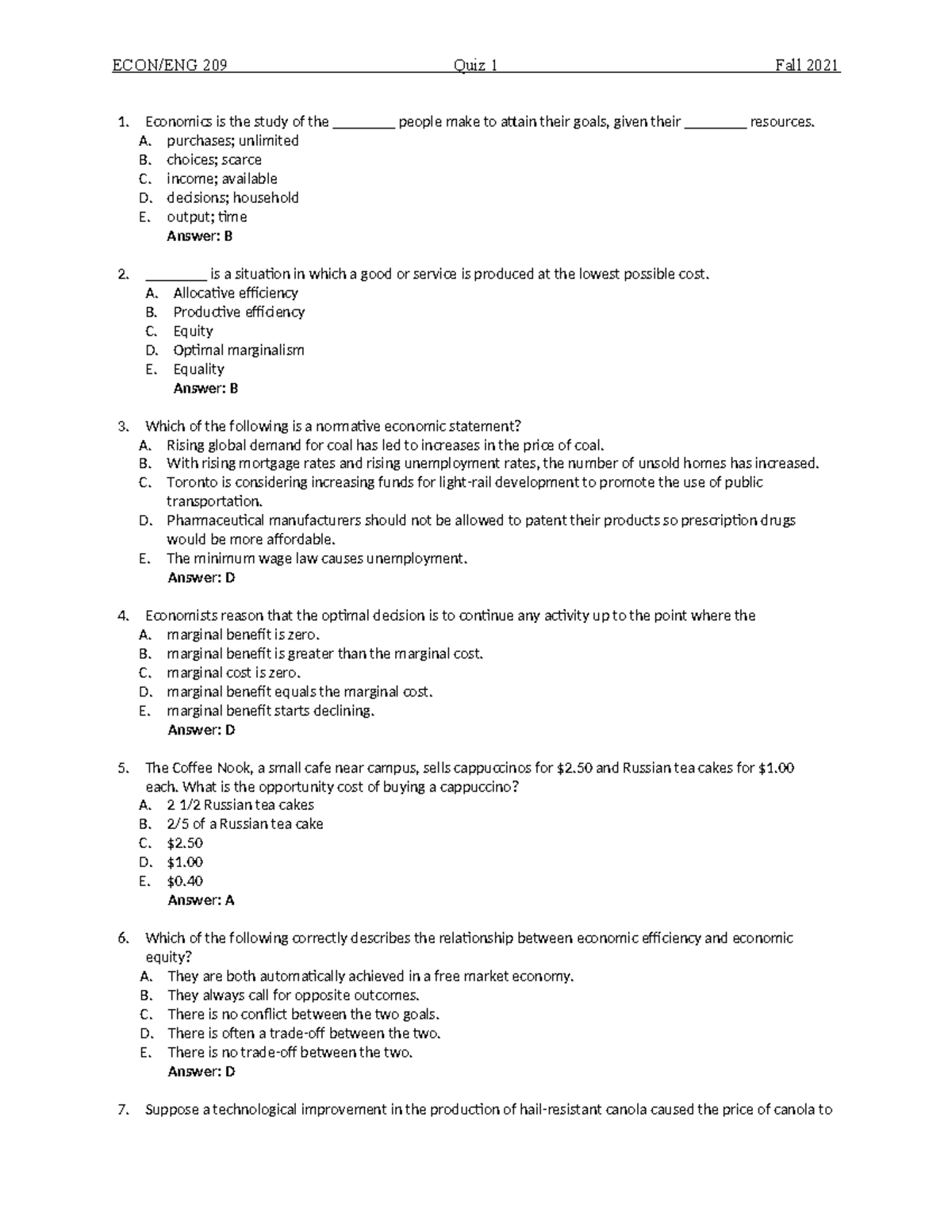 Quiz 1 F21 Solutions - ECON/ENG 209 Quiz 1 Fall 2021 1. Economics is ...