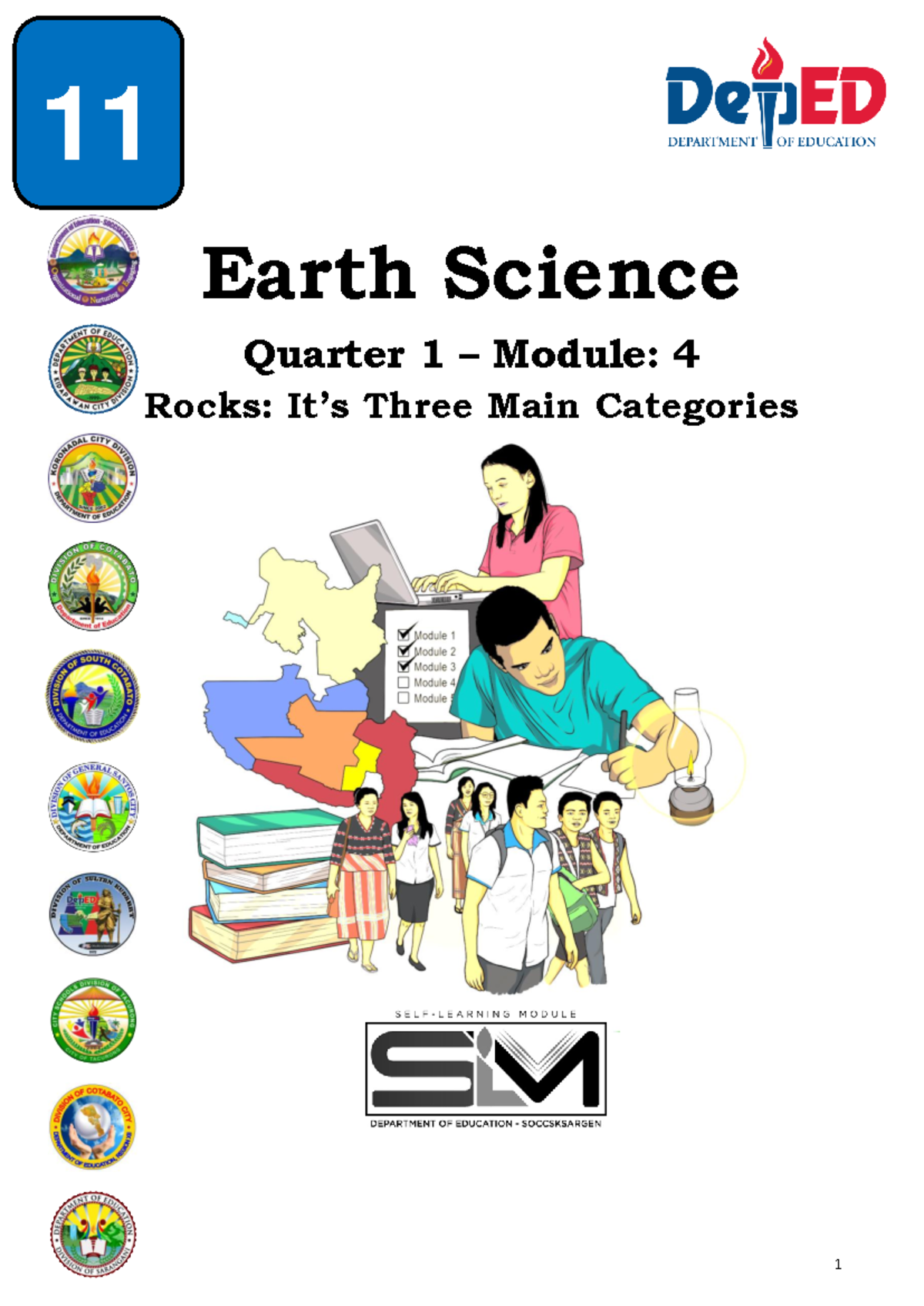 Earth Science Q1 Module 4 - 11 Earth Science Quarter 1 – Module: 4 Rocks: It’s Three Main ...