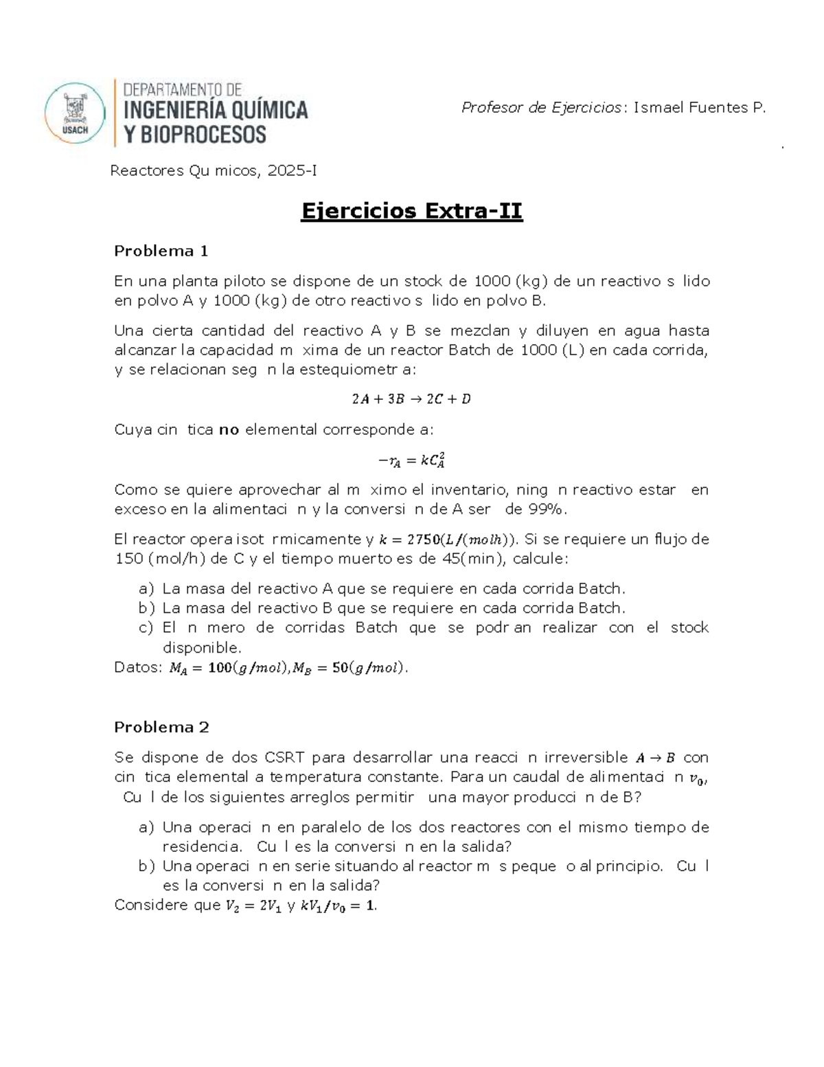 Ejercicios de Reactores Químicos: Problemas y Soluciones - Control 2 - Studocu