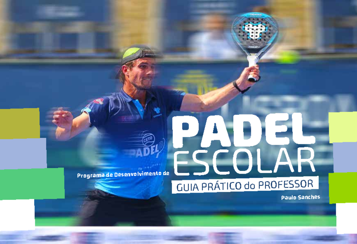 Padel Escolar: Guia Prático do Professor - Formação e Regras - Studocu