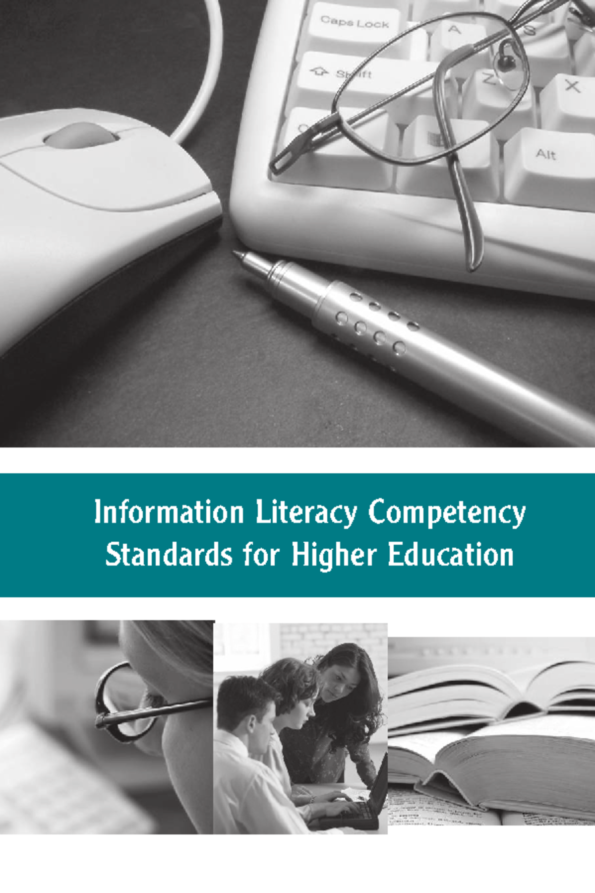 ACRL Information Literacy Competency Standards for Higher Education ...