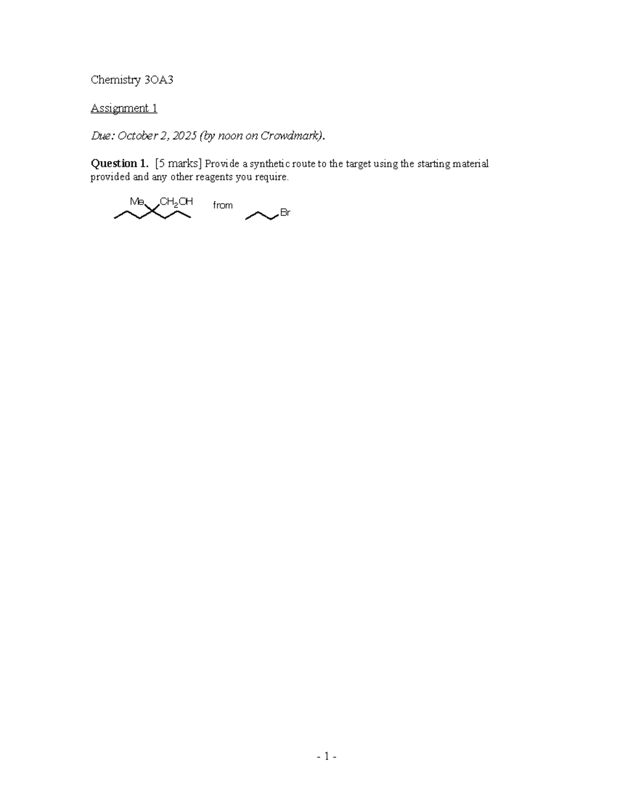 Chemistry 3OA3 Assignment 1: Synthetic Routes & Reagents Analysis - Studocu