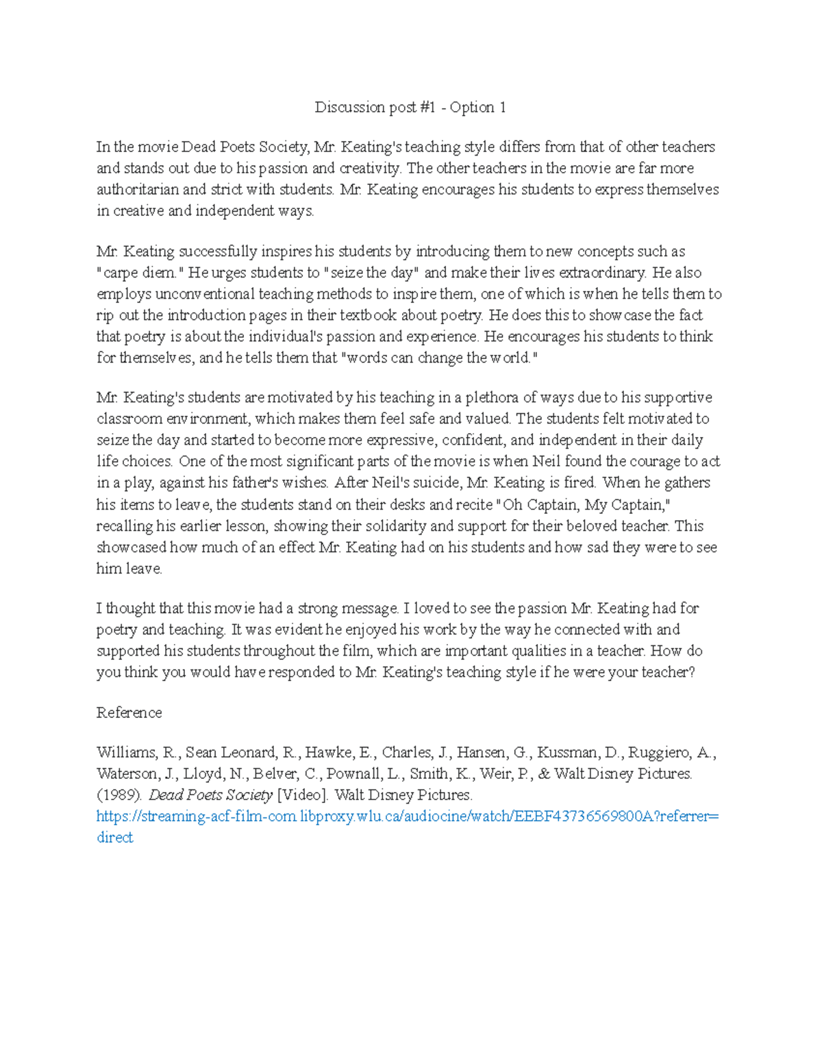 Discussion Post #1: Analyzing Mr. Keating's Teaching Style in Dead ...
