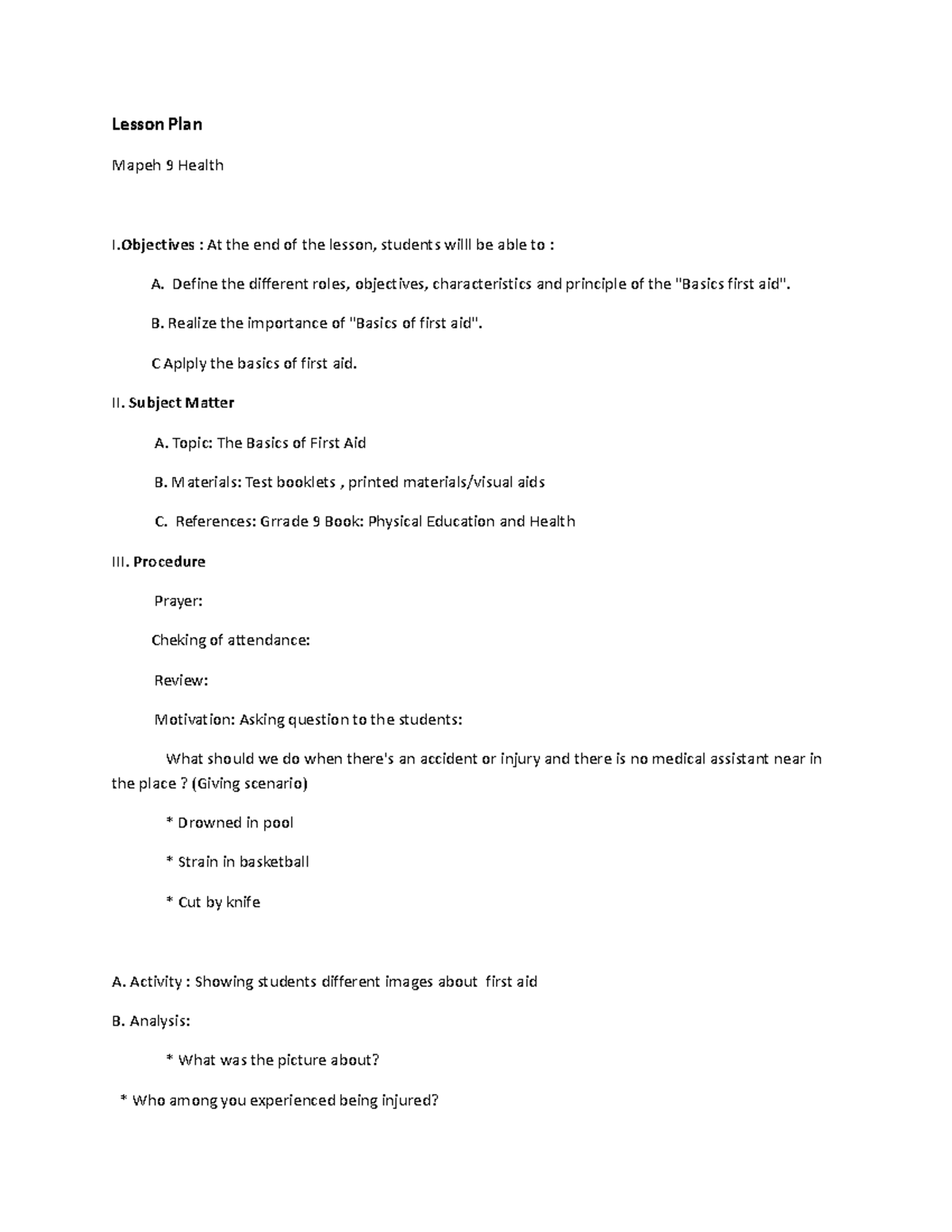 Lesson Plan: P.E. 9 Basics of First Aid - Objectives & Procedures - Studocu