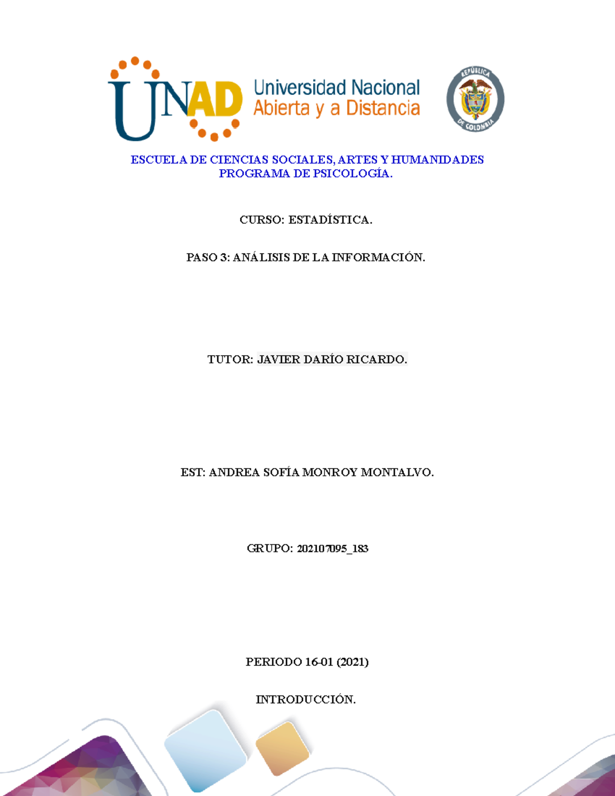 PASO 3 Análisis DE LA Información- Andrea- Monroy - ESCUELA DE CIENCIAS ...