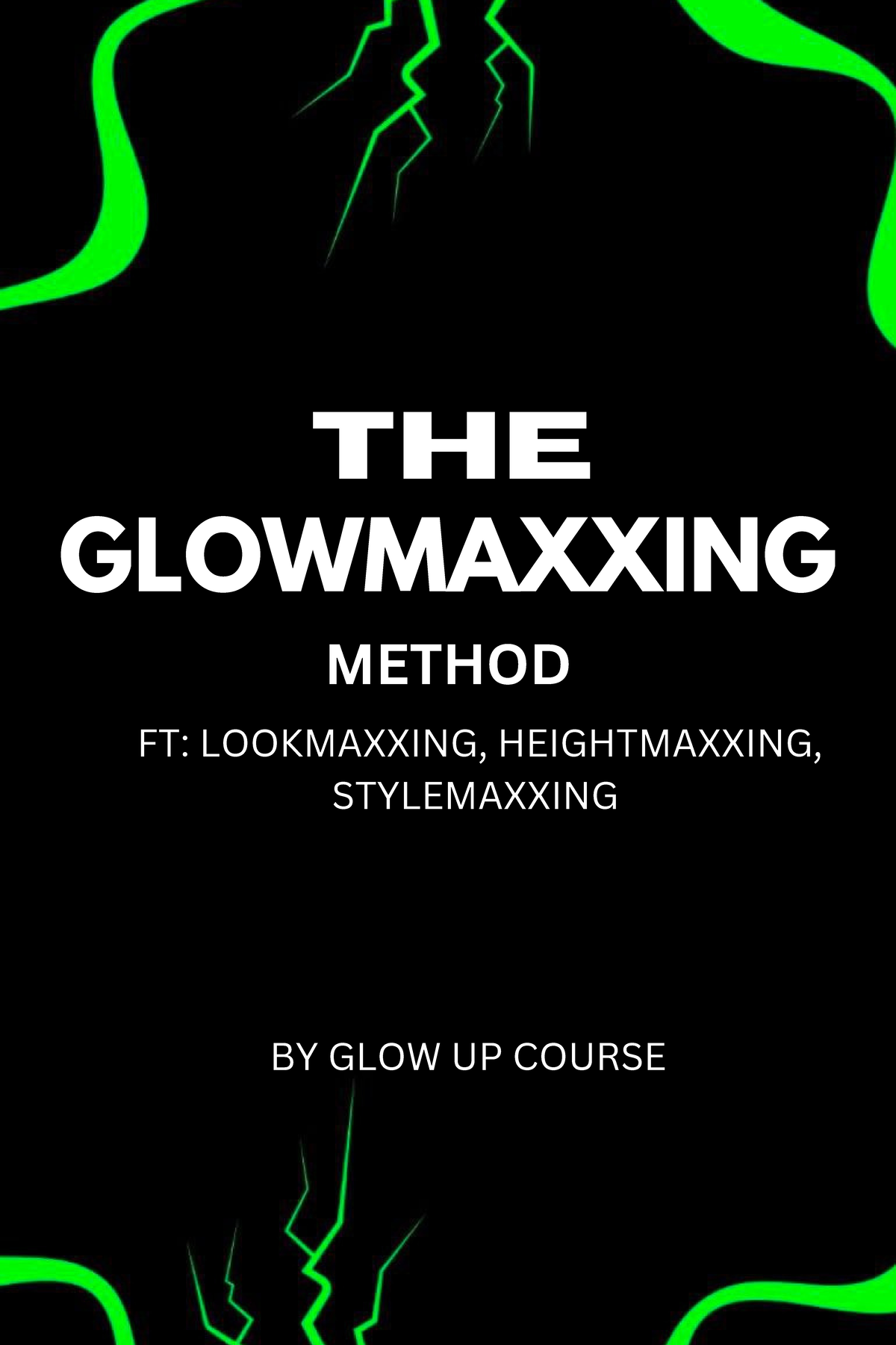 The Ultimate Glow Up Guide: Transform Your Looks in 30 Days! - BY GLOW ...