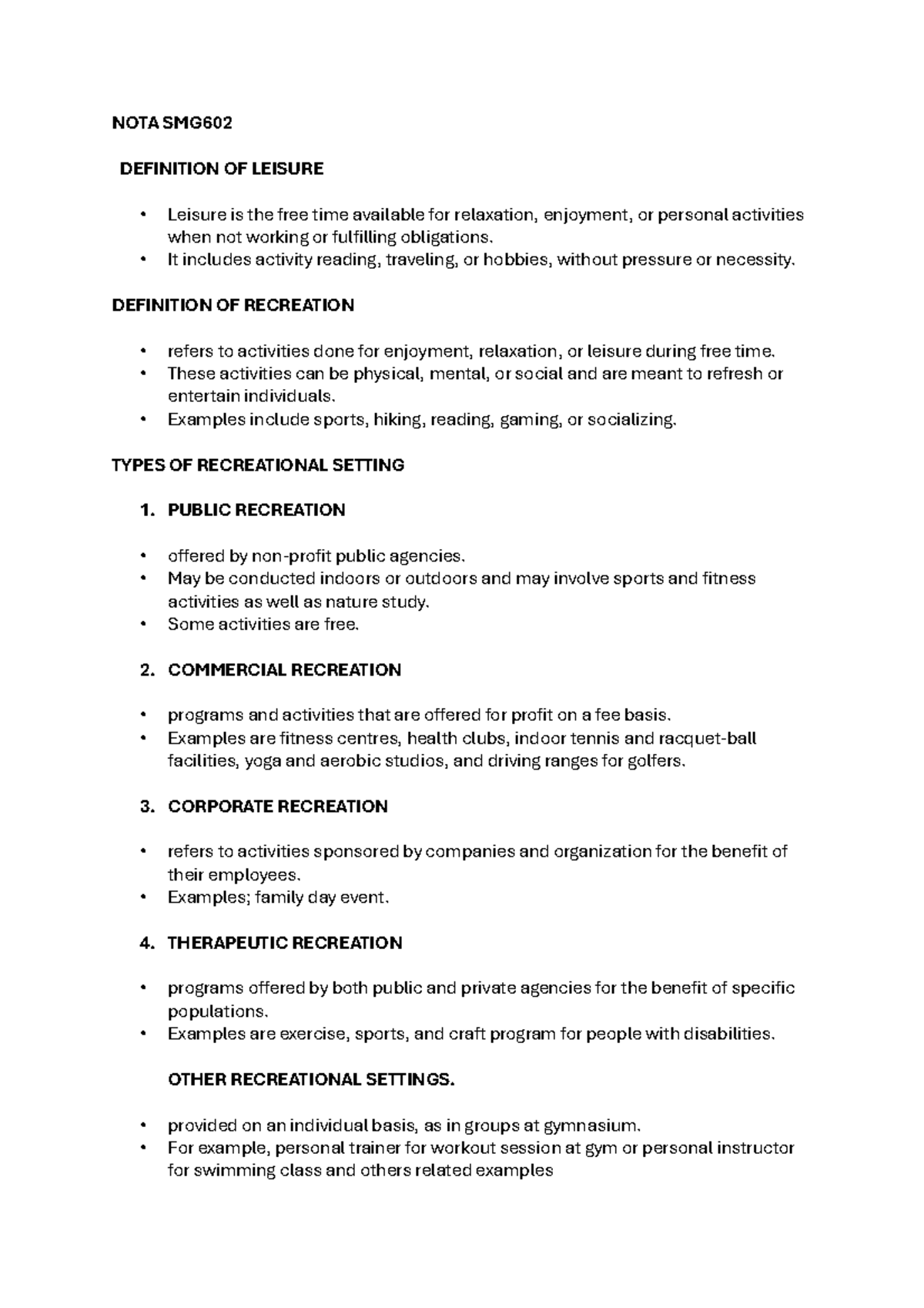 Nota SMG602: Definitions and Types of Leisure and Recreation - Studocu