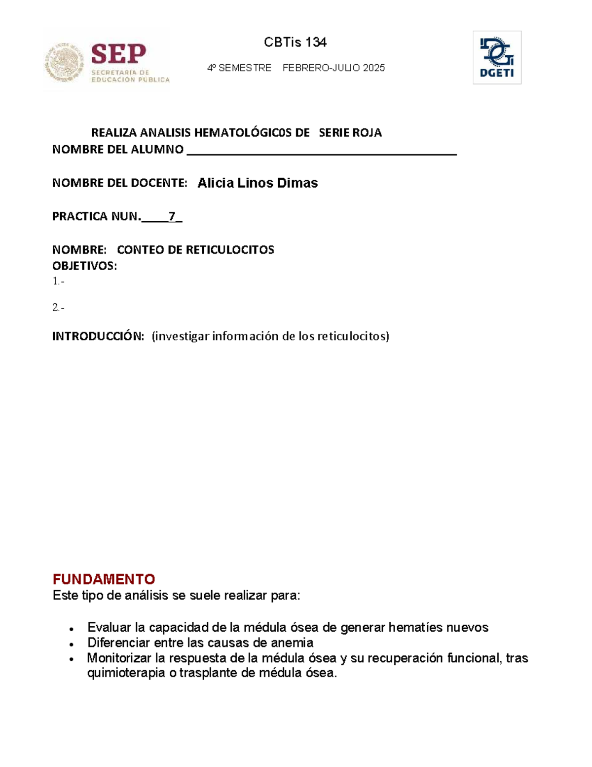 CBTis 134 4º SEMESTRE 2025 Práctica 7: Análisis de Reticulocitos - Studocu