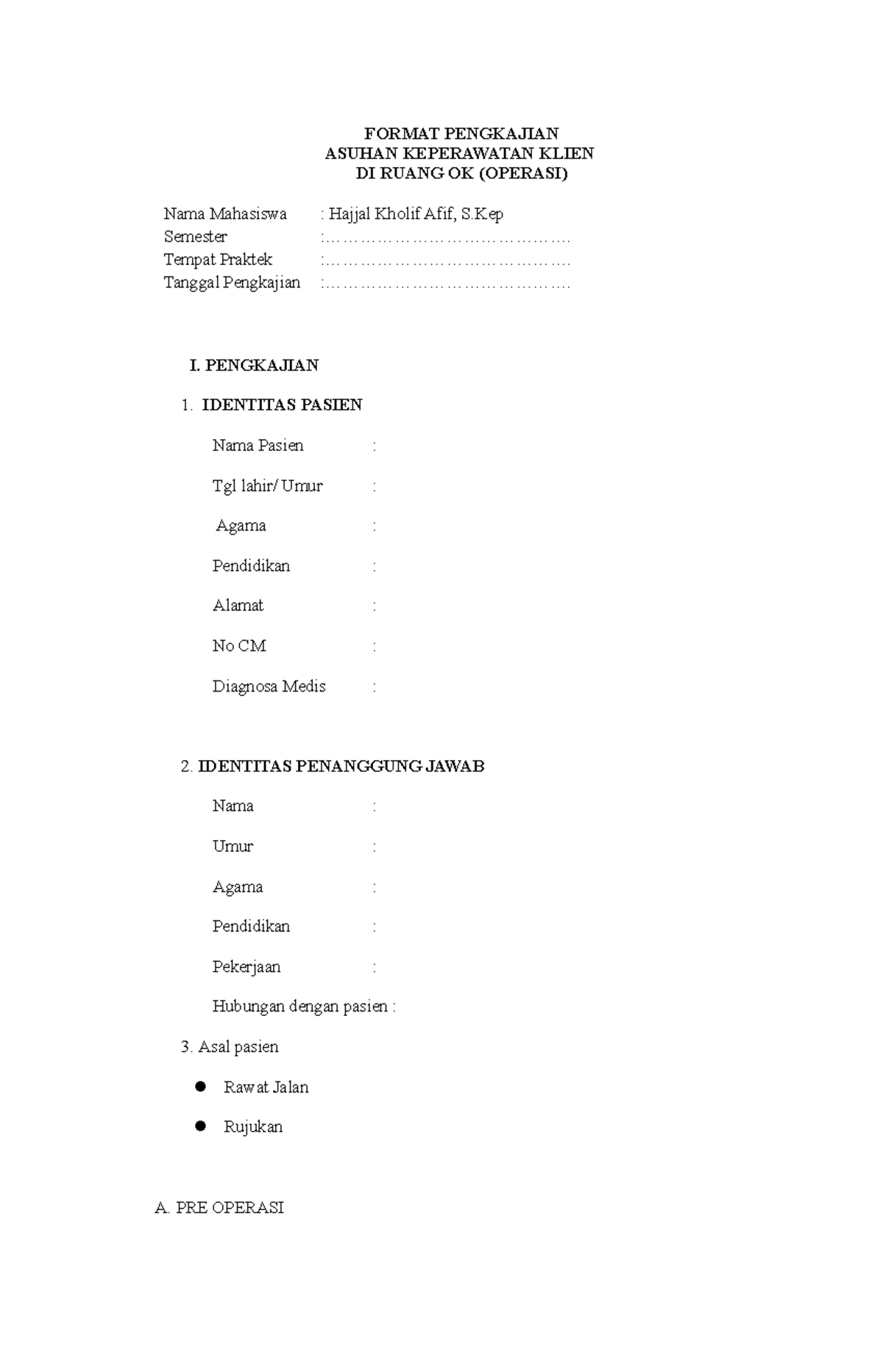 Resume Pengkajian Keperawatan di Ruang OK (Operasi) - Studocu
