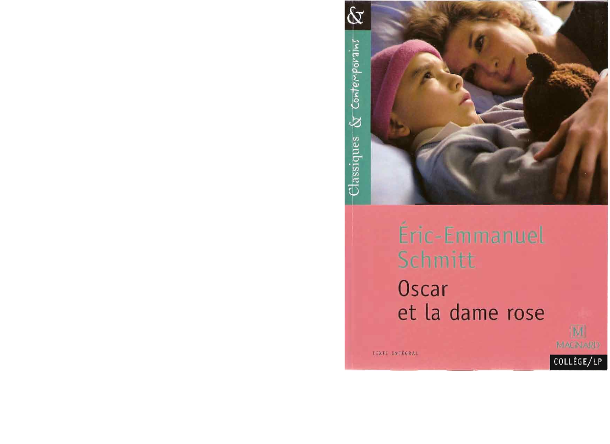 Oscar et la dame rose Analyse des chapitres 1 à 14 - Studeersnel