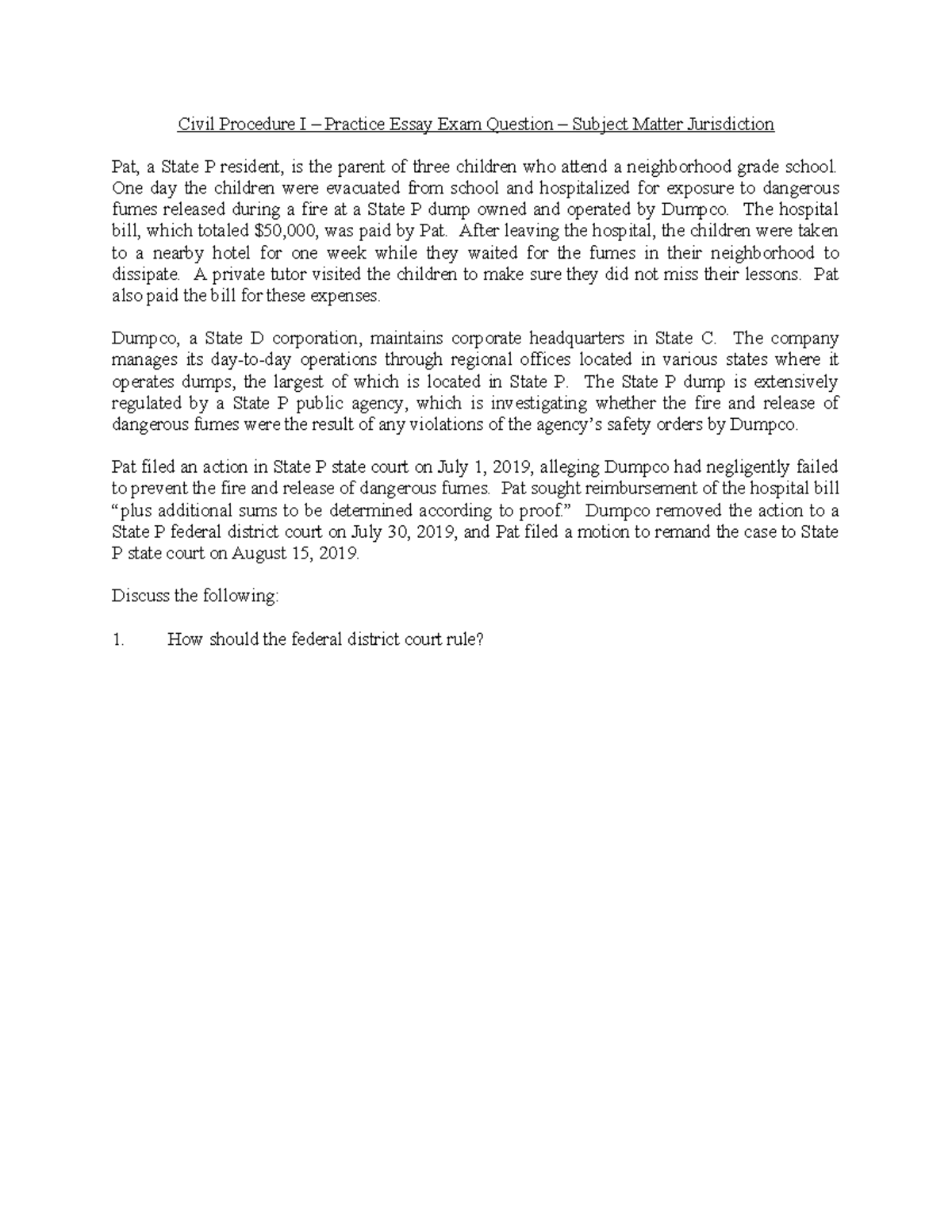 Civil Procedure I - Practice Essay Exam Question 1: Jurisdiction ...