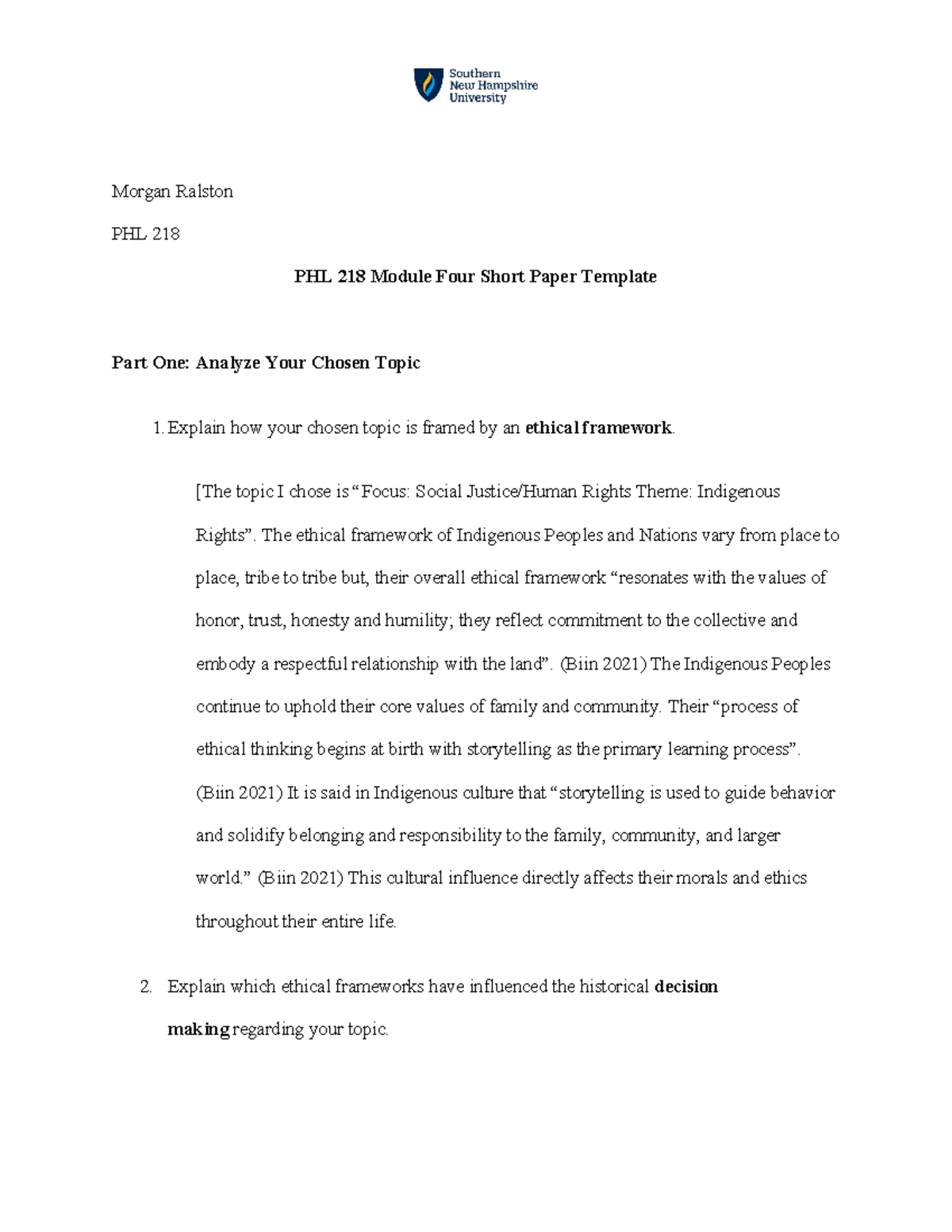 PHL 218 Module 4 Short Paper: Exploring Indigenous Rights & Ethics ...