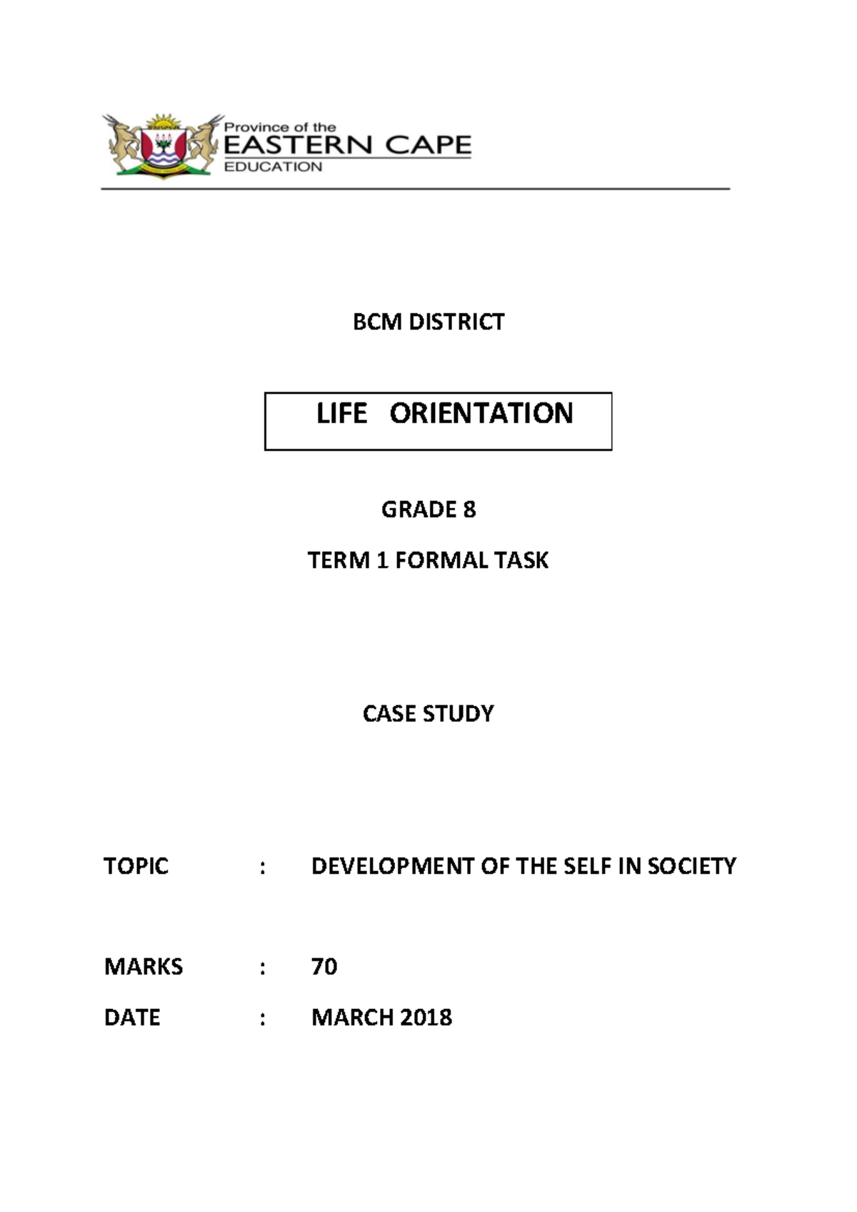 LO 8 Formal Task TERM 1 2018 - BCM DISTRICT LIFE ORIENTATION GRADE 8 ...