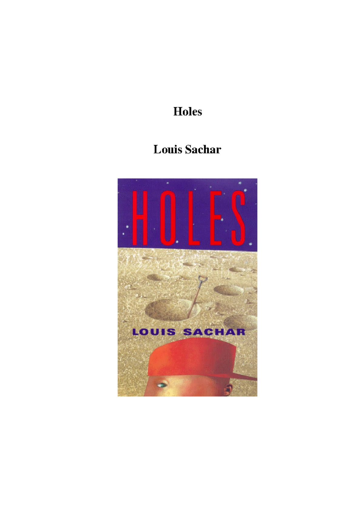 Holes by Louis Sachar: Part one - You are entering Camp Green Lake ...