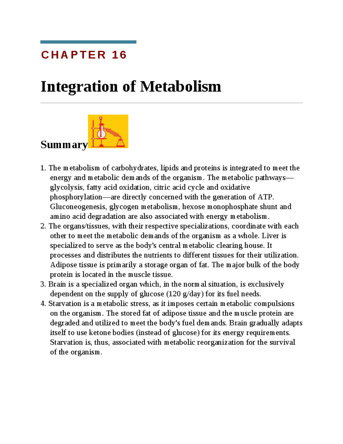 Integration of Metabolism - C H A P T E R 1 6 Integration of Metabolism Summary The metabolism ...