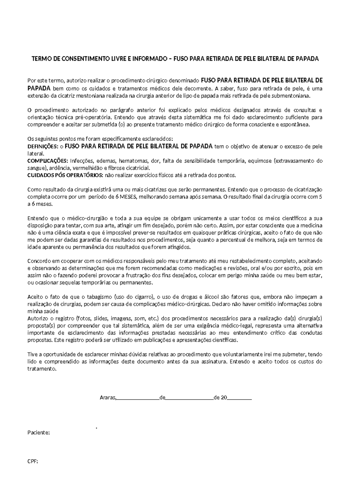 Termo de Consentimento para Fuso de Retirada de Pele Bilateral - Studocu