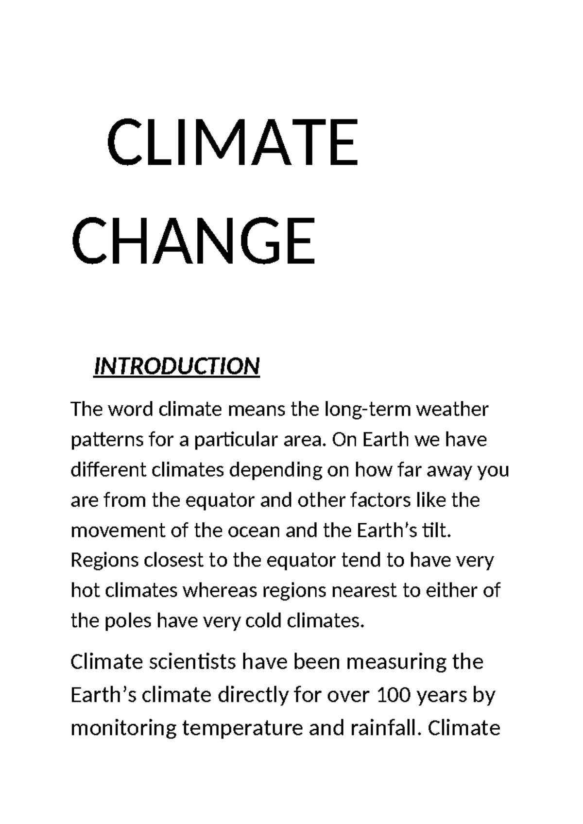Climate Change - CLIMATE CHANGE INTRODUCTION The word climate means the ...