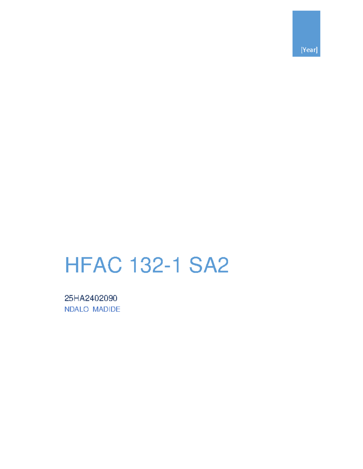 SA2 Summative 2024 - Example of sa2 queries - [Year] HFAC 132-1 SA 25HA ...