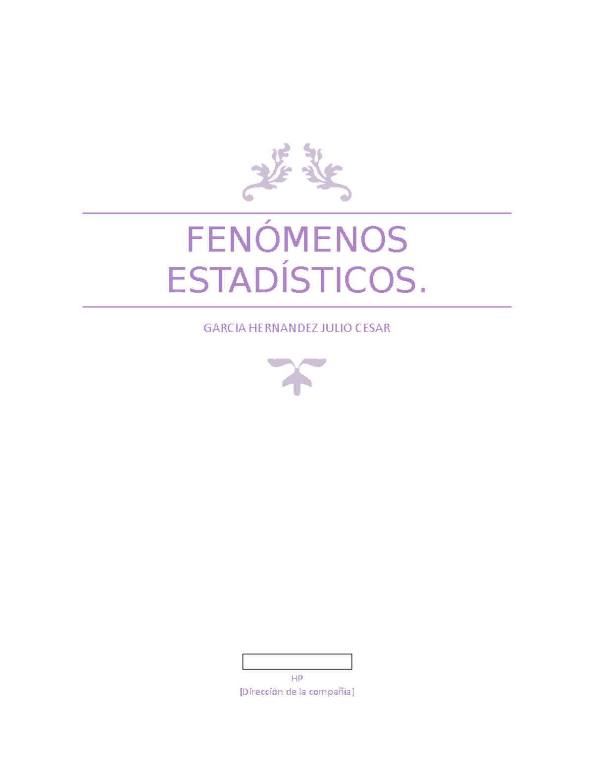 Modulo 17 Semana 1: Actividad Integradora sobre Fenómenos Estadísticos ...