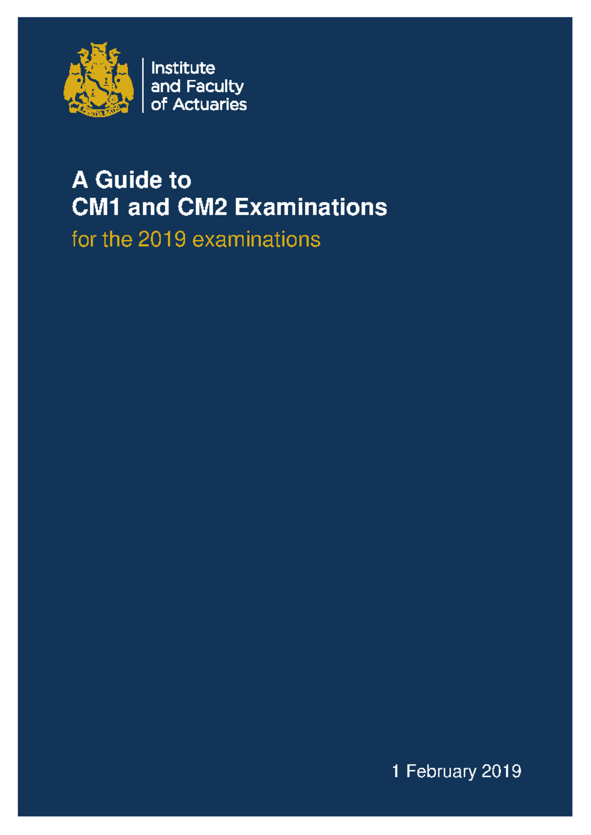 CM1 & CM2 Examination Guide for 2019: Overview & Requirements - Studocu