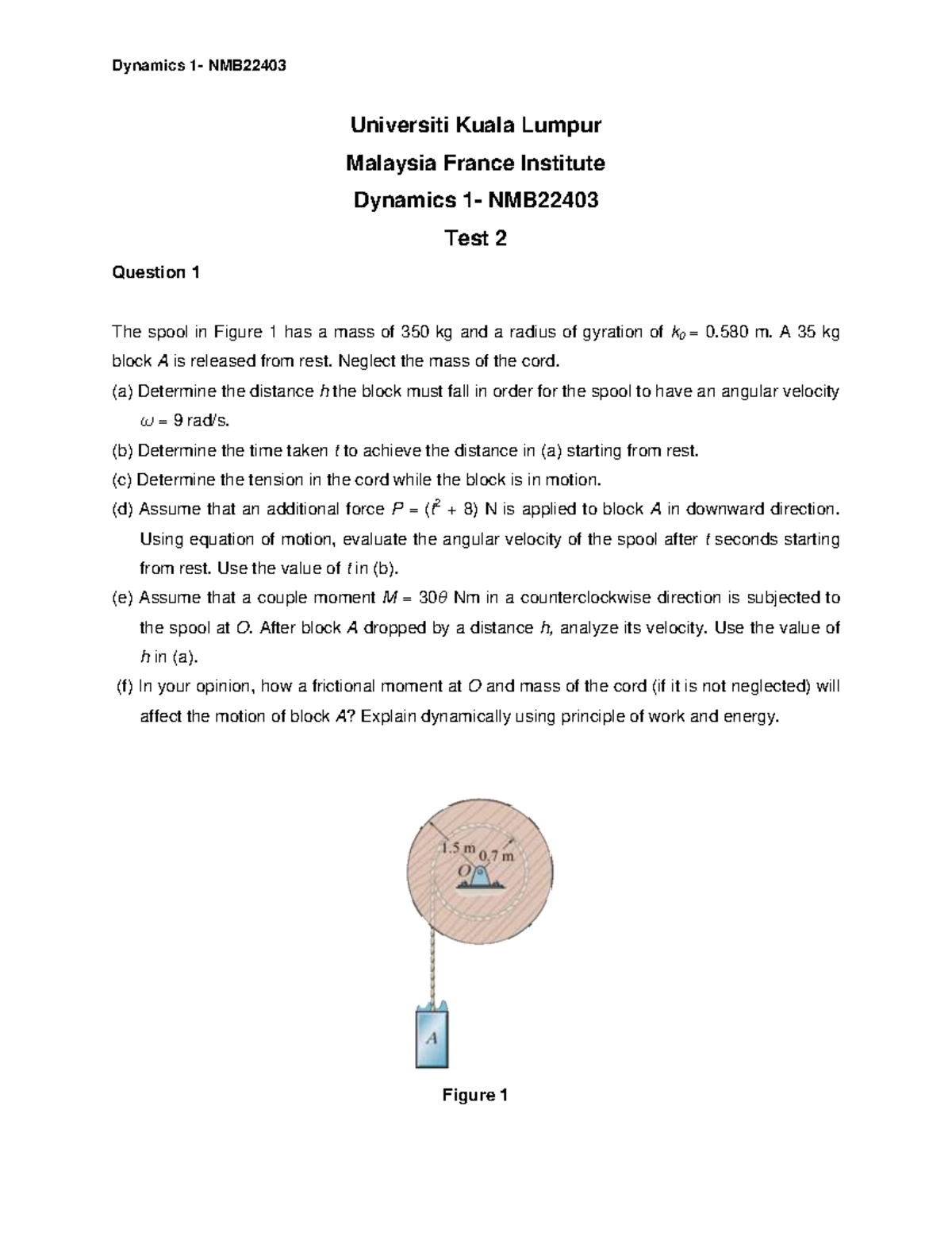 Dynamics 1 Test - Dynamics 1- NMB Universiti Kuala Lumpur Malaysia ...