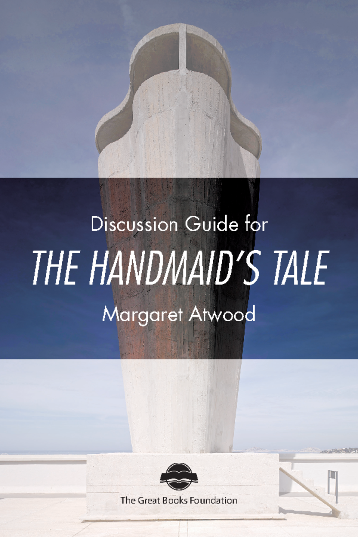 Handmaids Tale guide final - Discussion Guide for THE HANDMAID’S TALE ...