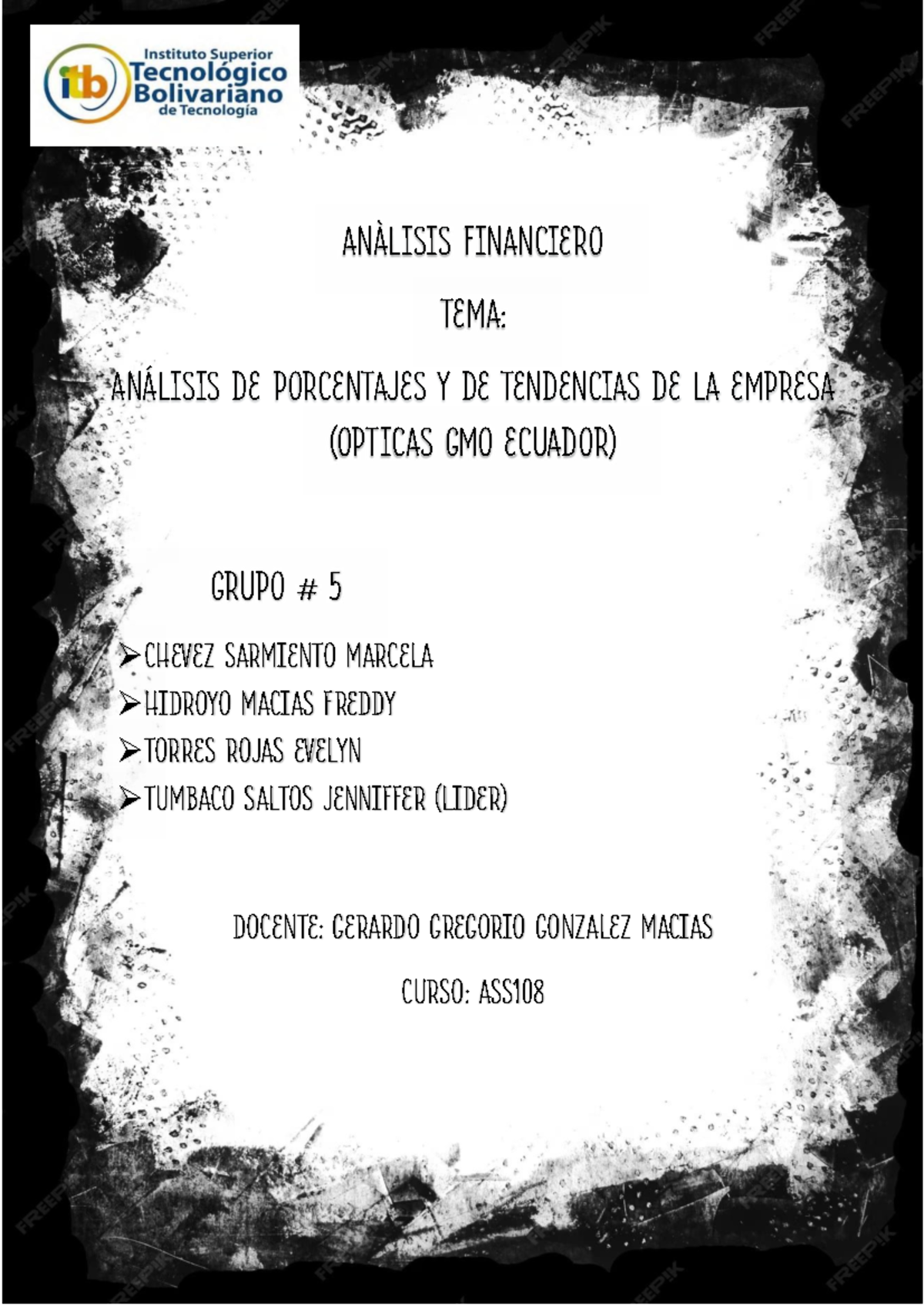 Análisis Financiero Comparativo de Ópticas GMO Ecuador (ASS108) - Studocu