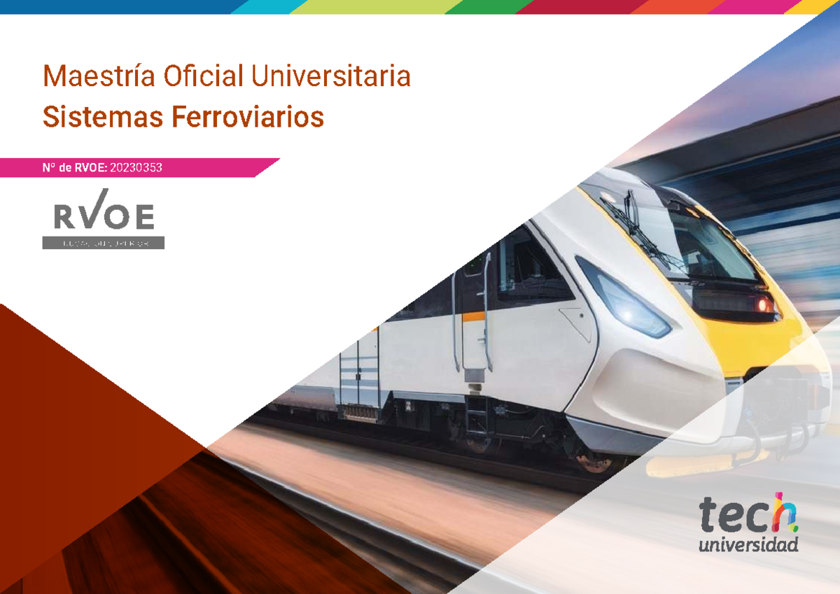 Maestría Oficial Universitaria en Sistemas Ferroviarios (RVOE 20230353) - Studocu