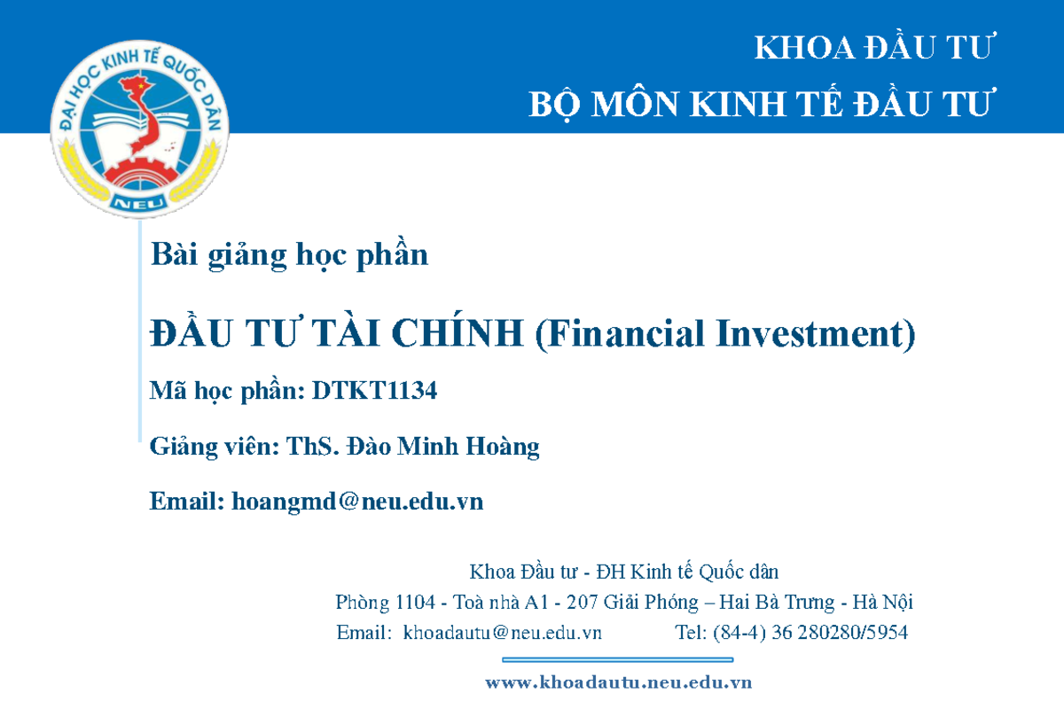 Bài giảng Đầu Tư Tài Chính (DTKT1134) - Chương 1: Môi Trường Đầu Tư ...
