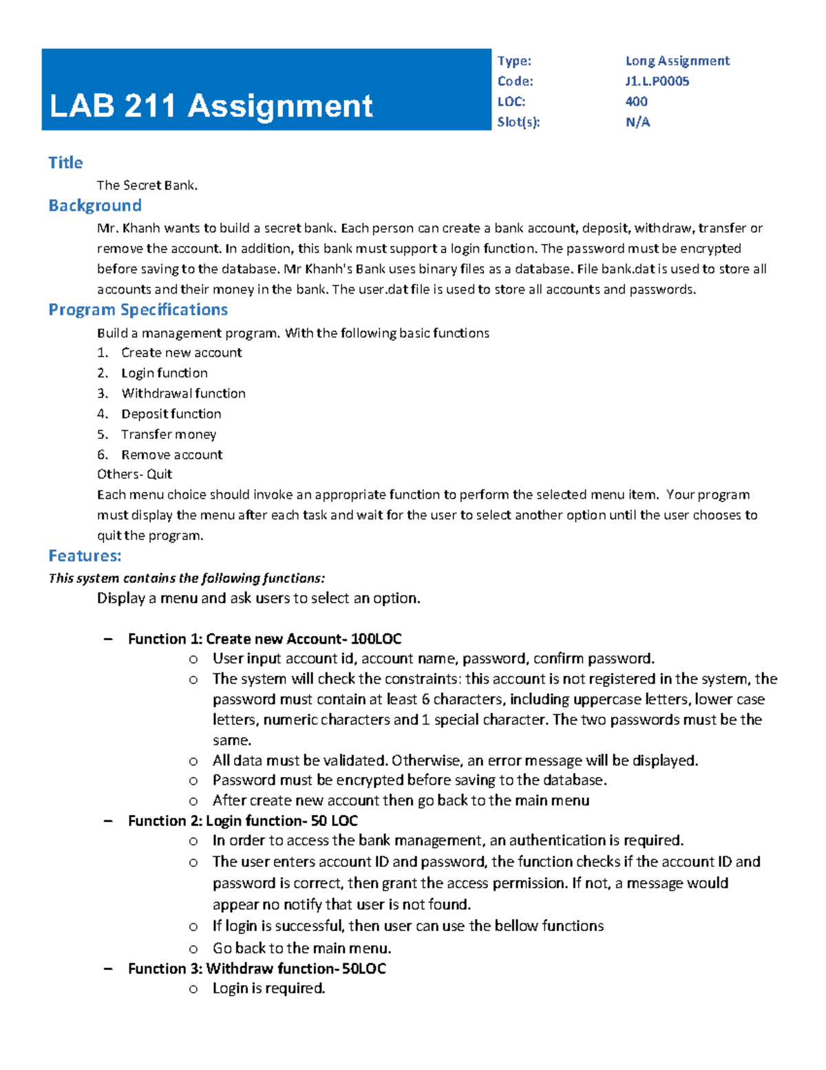 J1.L.P0005. The Secret Bank - LAB 211 Assignment Type: Long Assignment ...