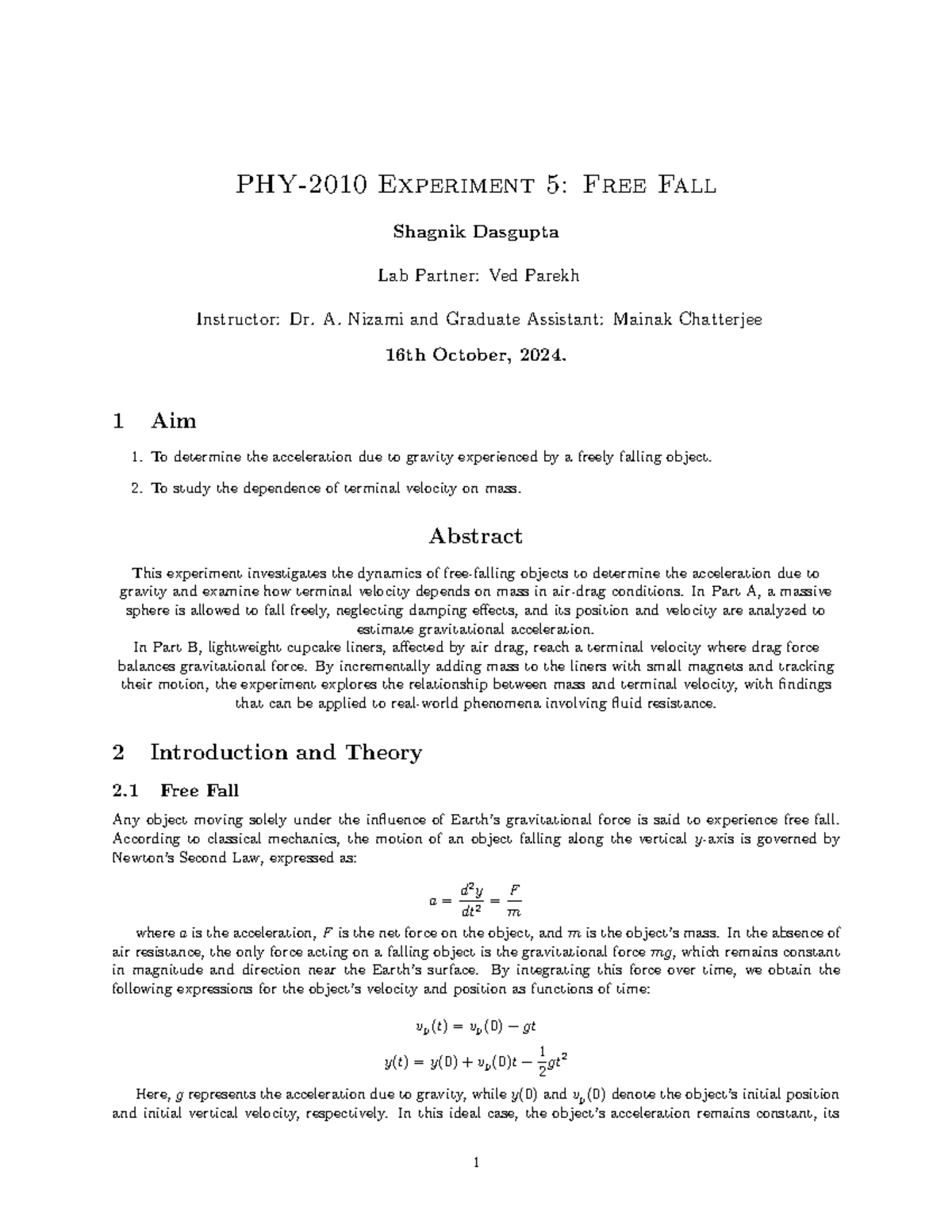 PHY-2010 Free Fall Experiment - PHY-2010 Experiment 5: Free Fall Shagnik Dasgupta Lab Partner ...