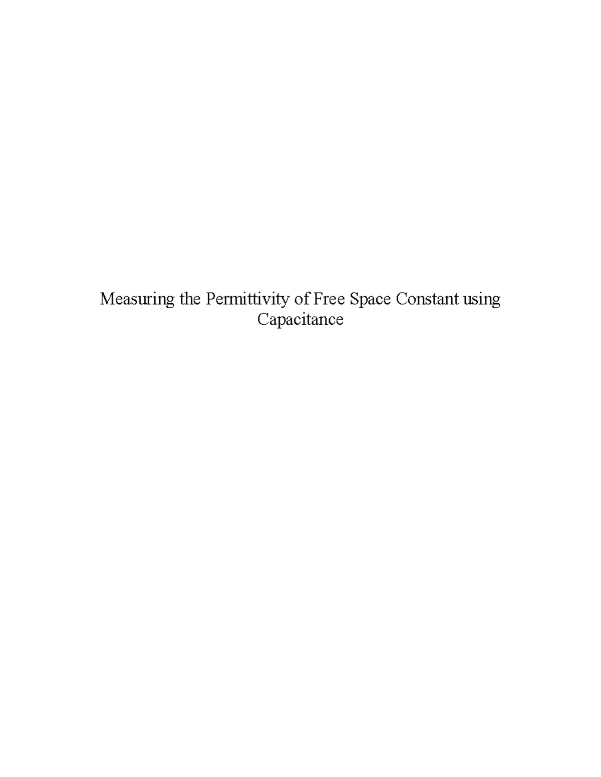 ME 101 Lab 7 Report: Measuring Permittivity of Free Space Constant ...