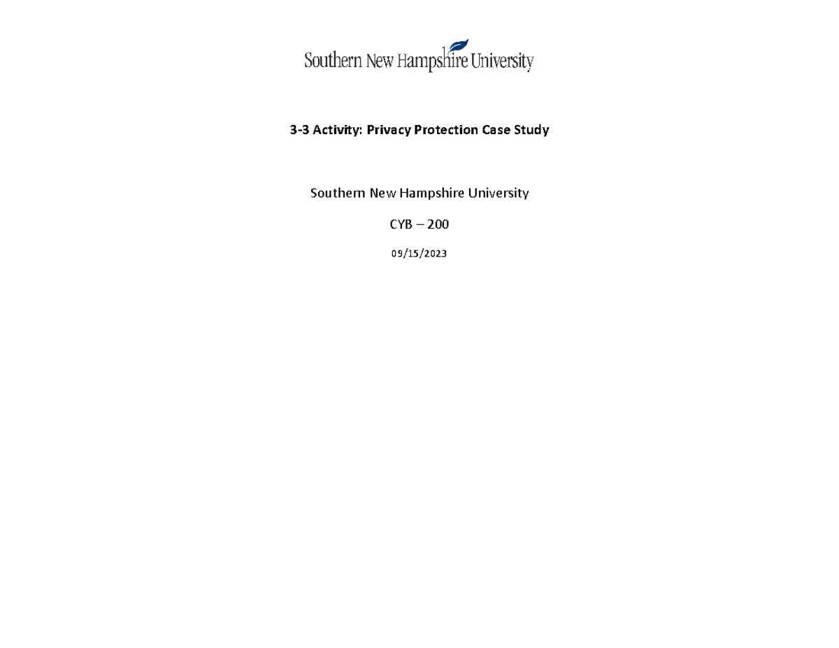 3-3 Activity Privacy Protection Case Study - Zemas Howard CYB 200 – H 3 ...
