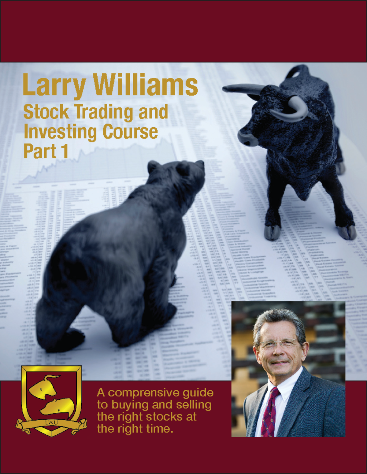 Larry Williams Stock Trading and Investing Course Part 1 - Larry ...