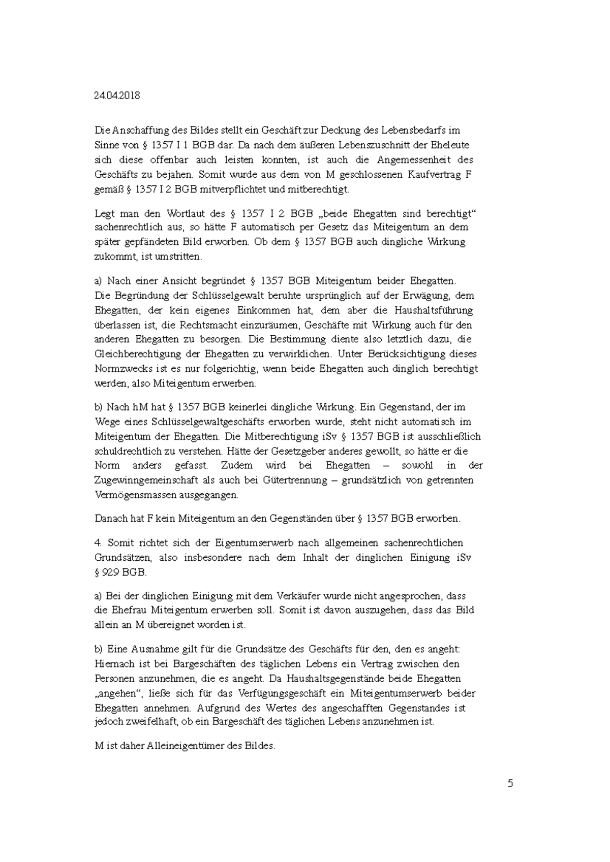 S5 - sdfgsdfg - 5 Die Anschaffung des Bildes stellt ein Geschäft zur ...