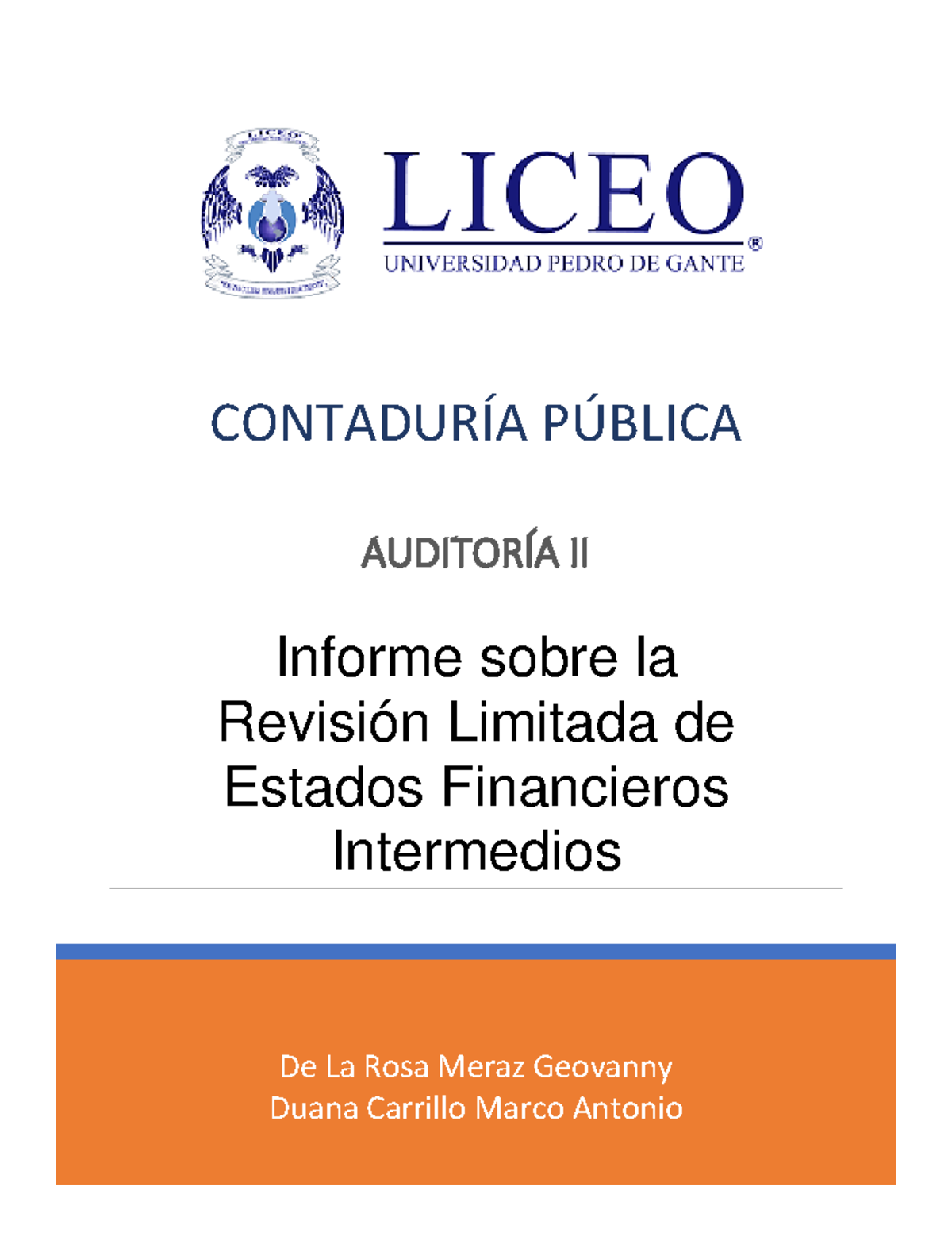 Informe sobre la Revisión Limitada de Estados Financieros Intermedios - CONTADURÍA PÚBLICA ...