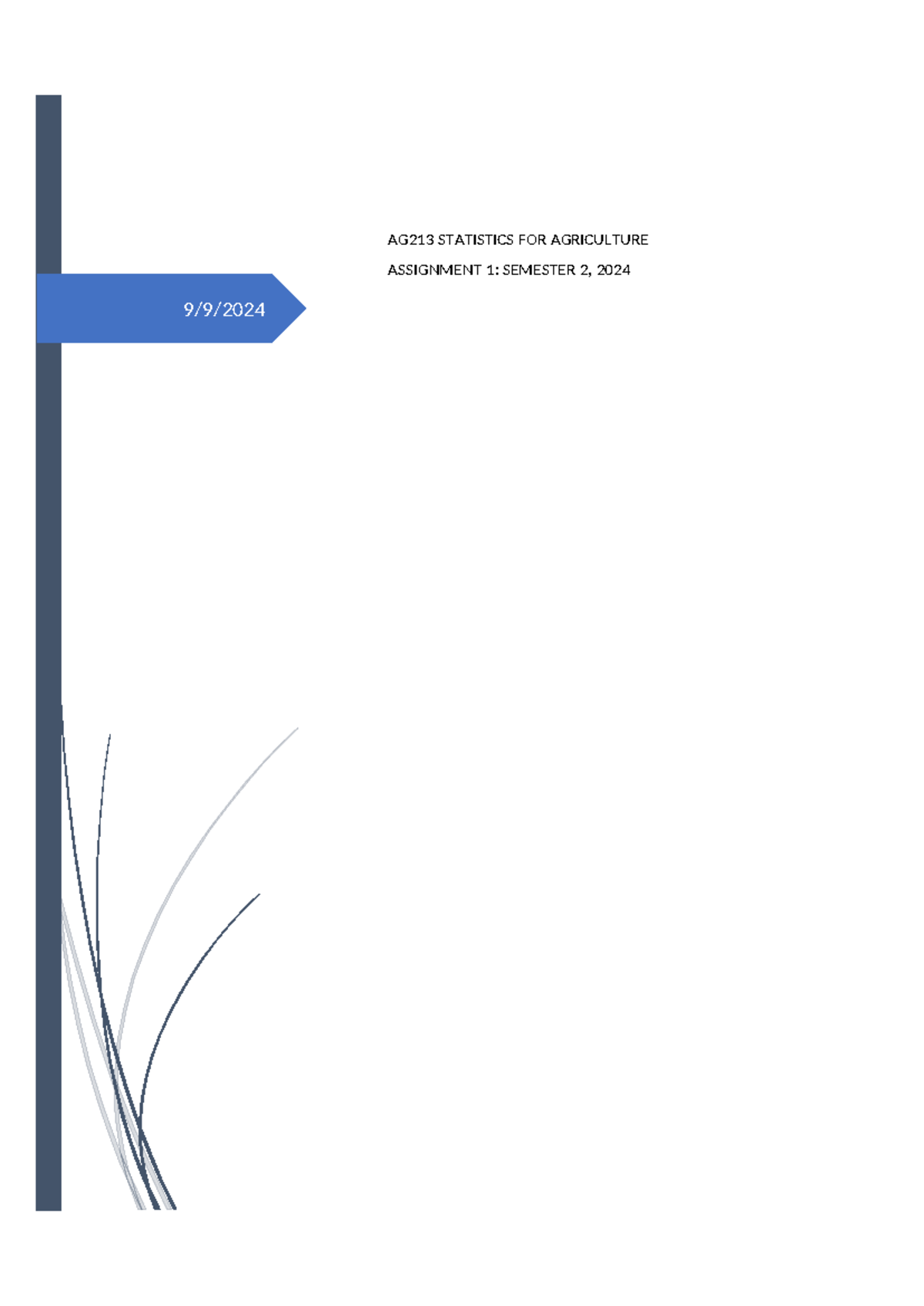 AG213 STATISTICS FOR AGRICULTURE ASSIGNMENT 1: SEMESTER 2, 2024 - Studocu