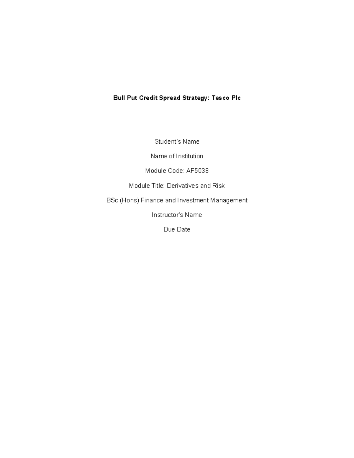 Bull Put Credit Spread Strategy for Tesco Plc (AF5038) - Final Report ...