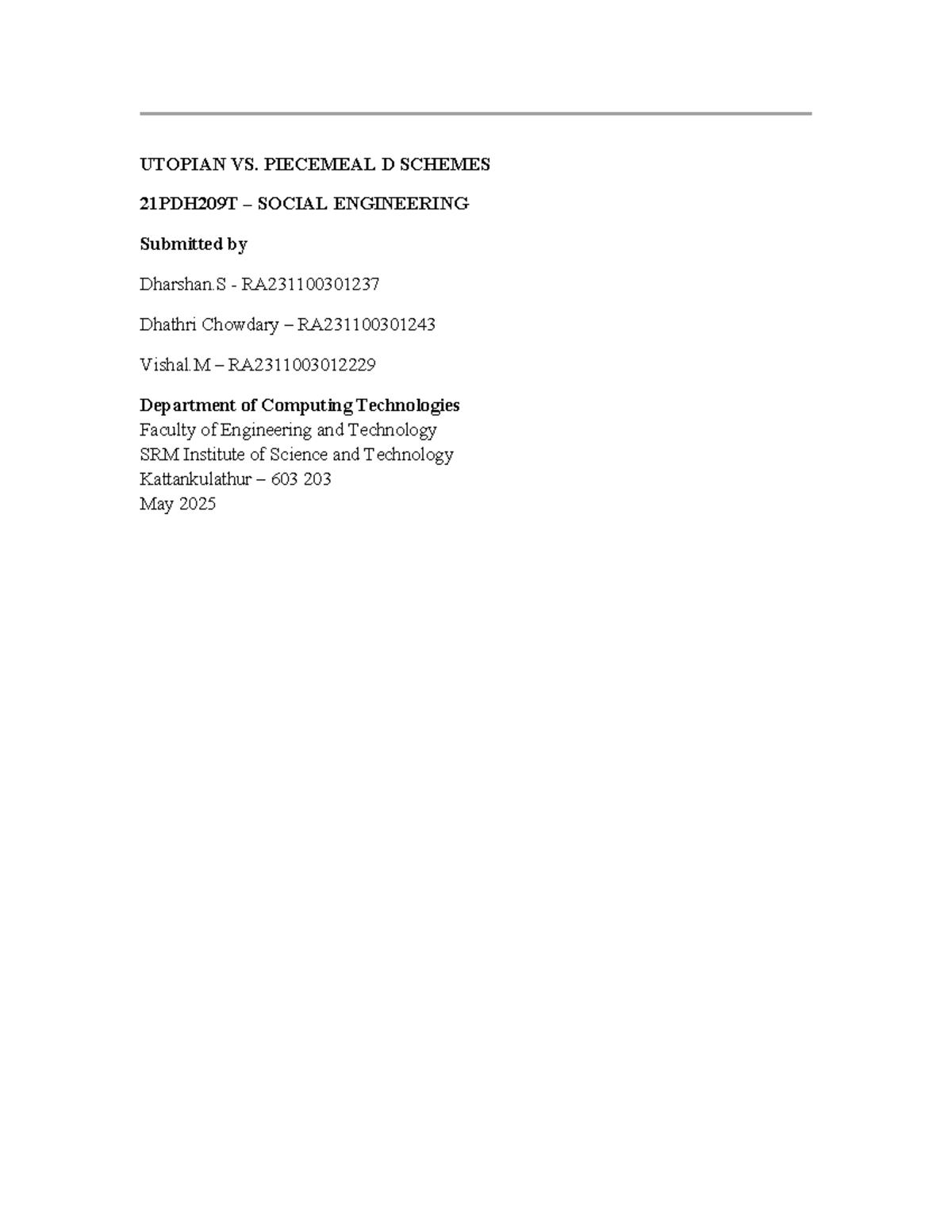 21PDH209T Case Study Report: Utopian vs. Piecemeal Development - Studocu