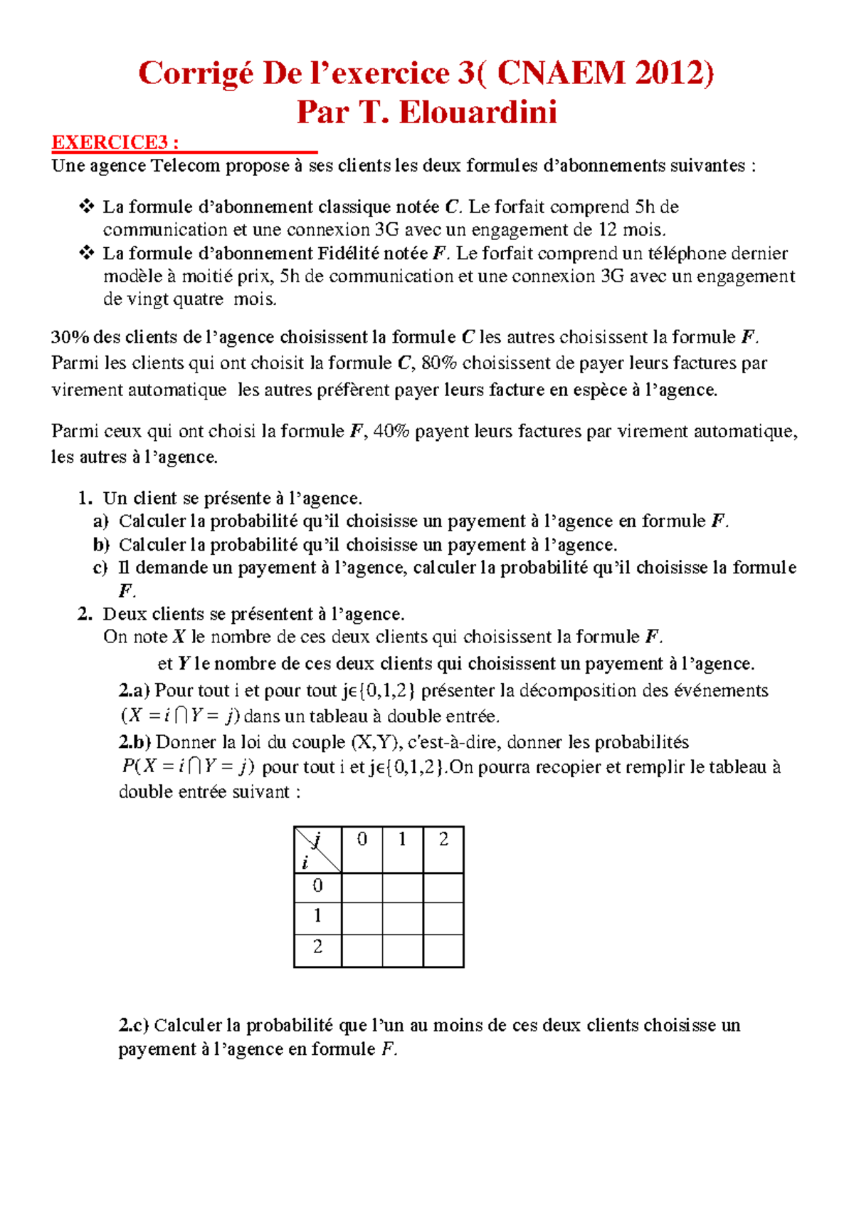 Cnaem - MATH - 2012 - corrig exercice 3 - Corrigé De l’exercice 3 ...