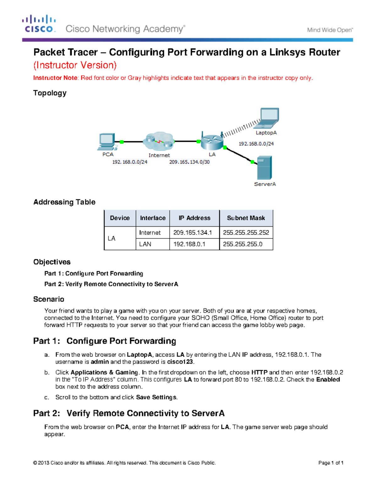5 2 4 4 Packet Tracer Configuring Port Forwarding On A Linksys Router Instructions Ig © 2013