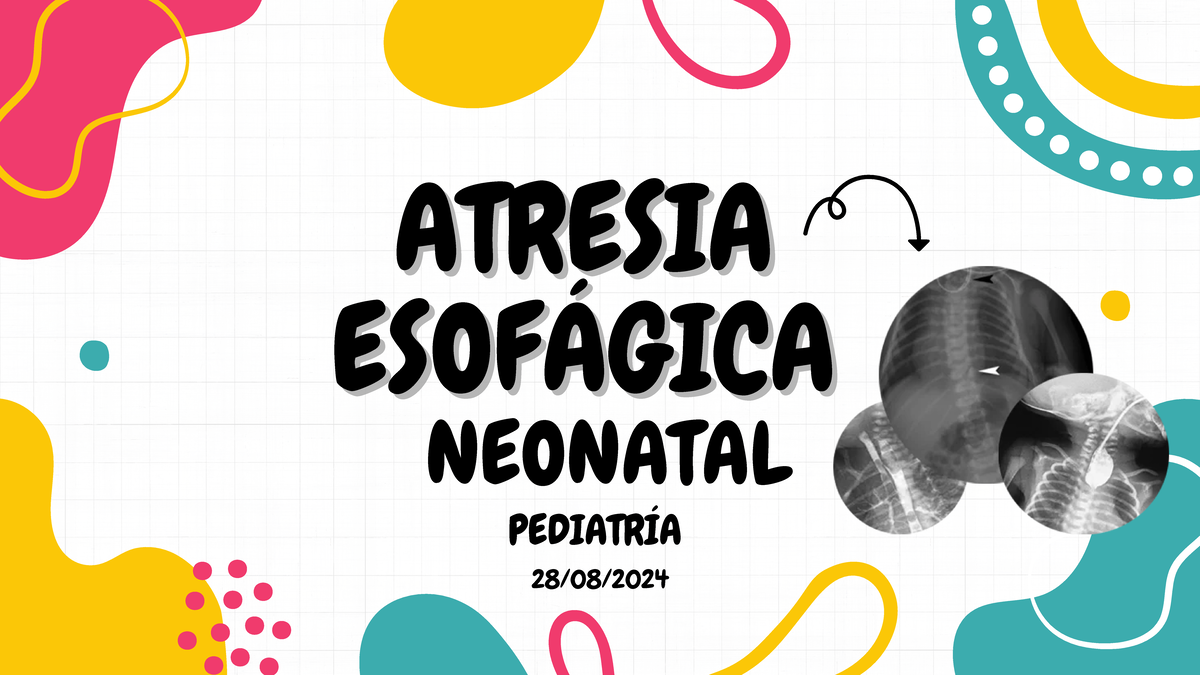 Atresia Esofágica: Definición, Clasificación y Diagnóstico en Neonatos ...