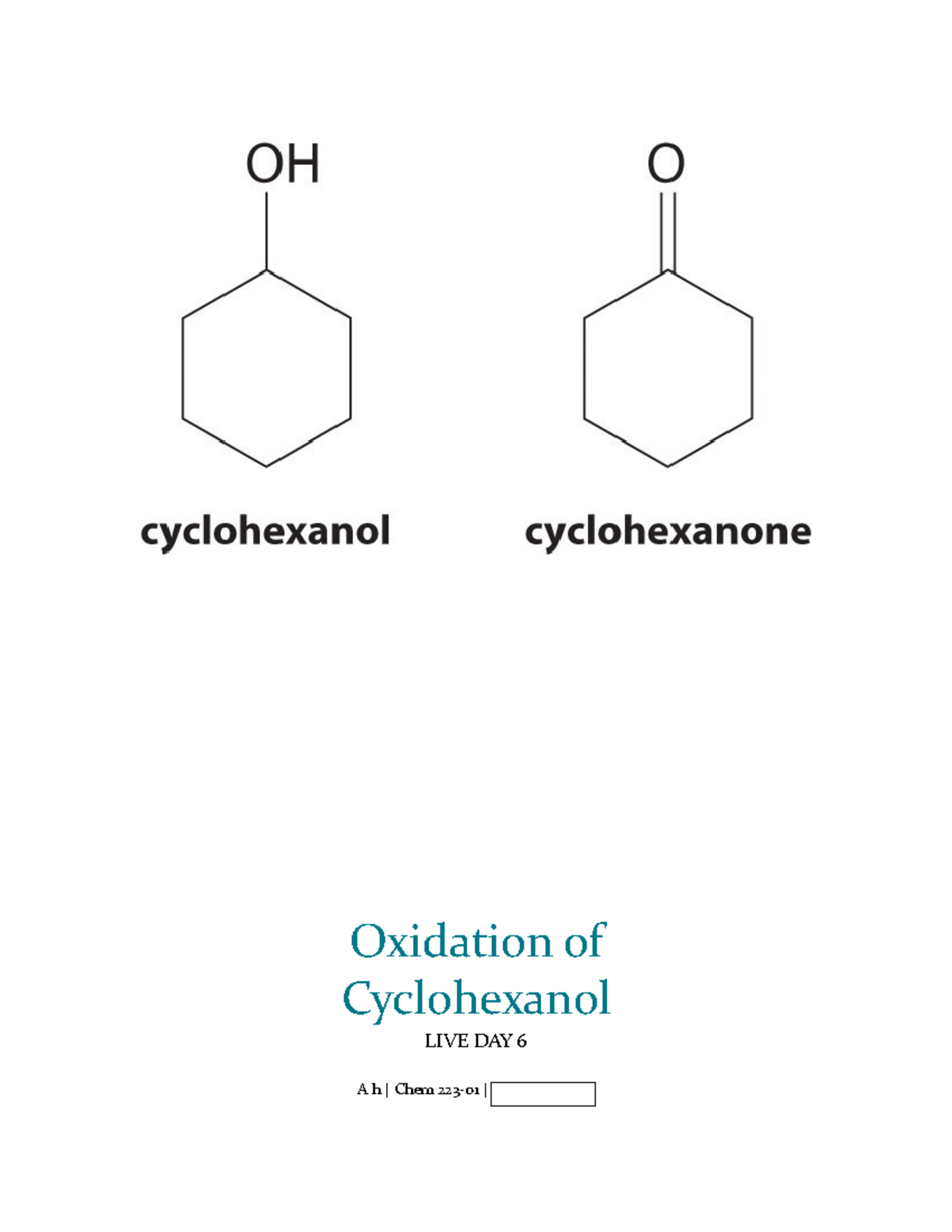 Chem 223-01: Oxidation of Cyclohexanol to Cyclohexanone Lab Report ...