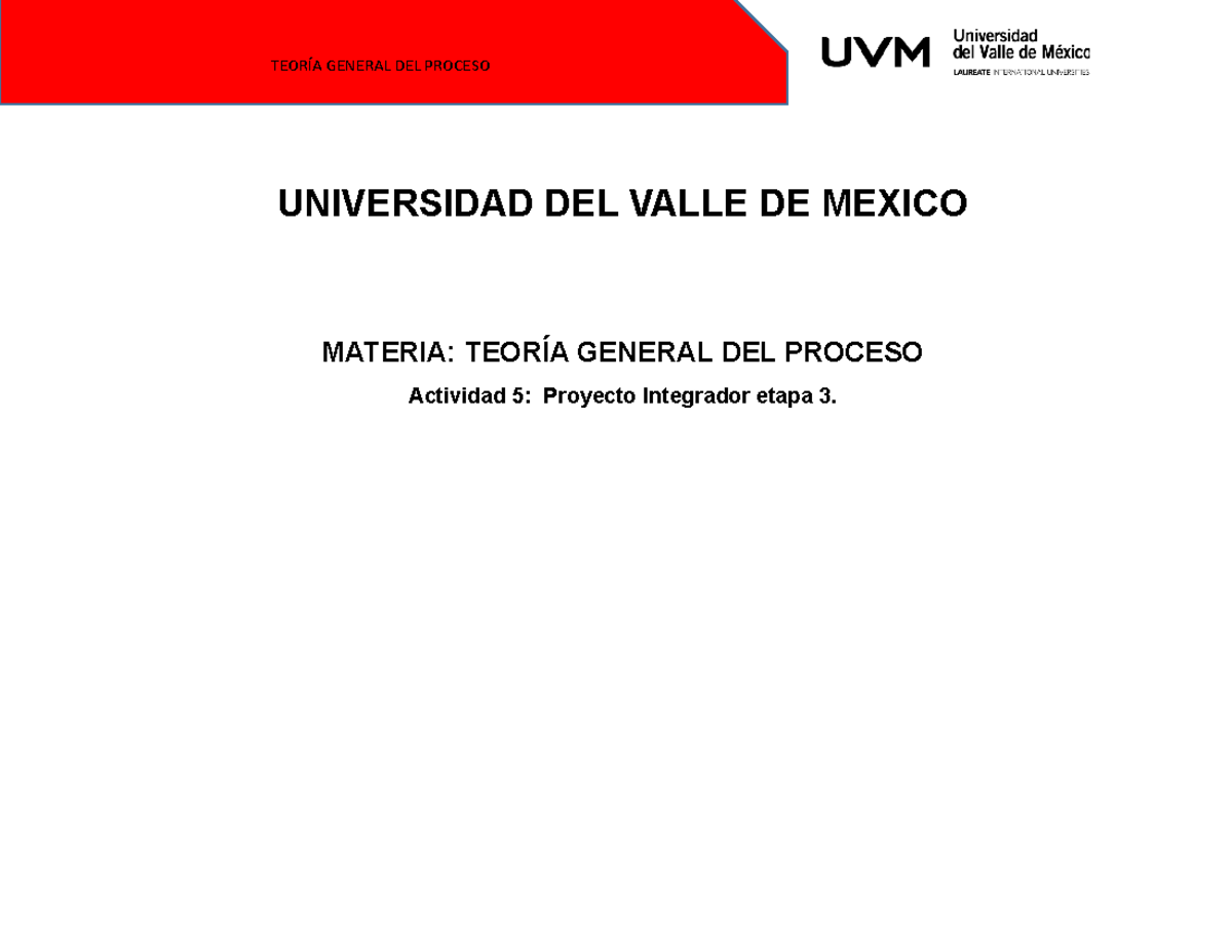 Actividad 5 Proyecto integrador etapa 3 - UNIVERSIDAD DEL VALLE DE MEXICO MATERIA: TEORÍA ...