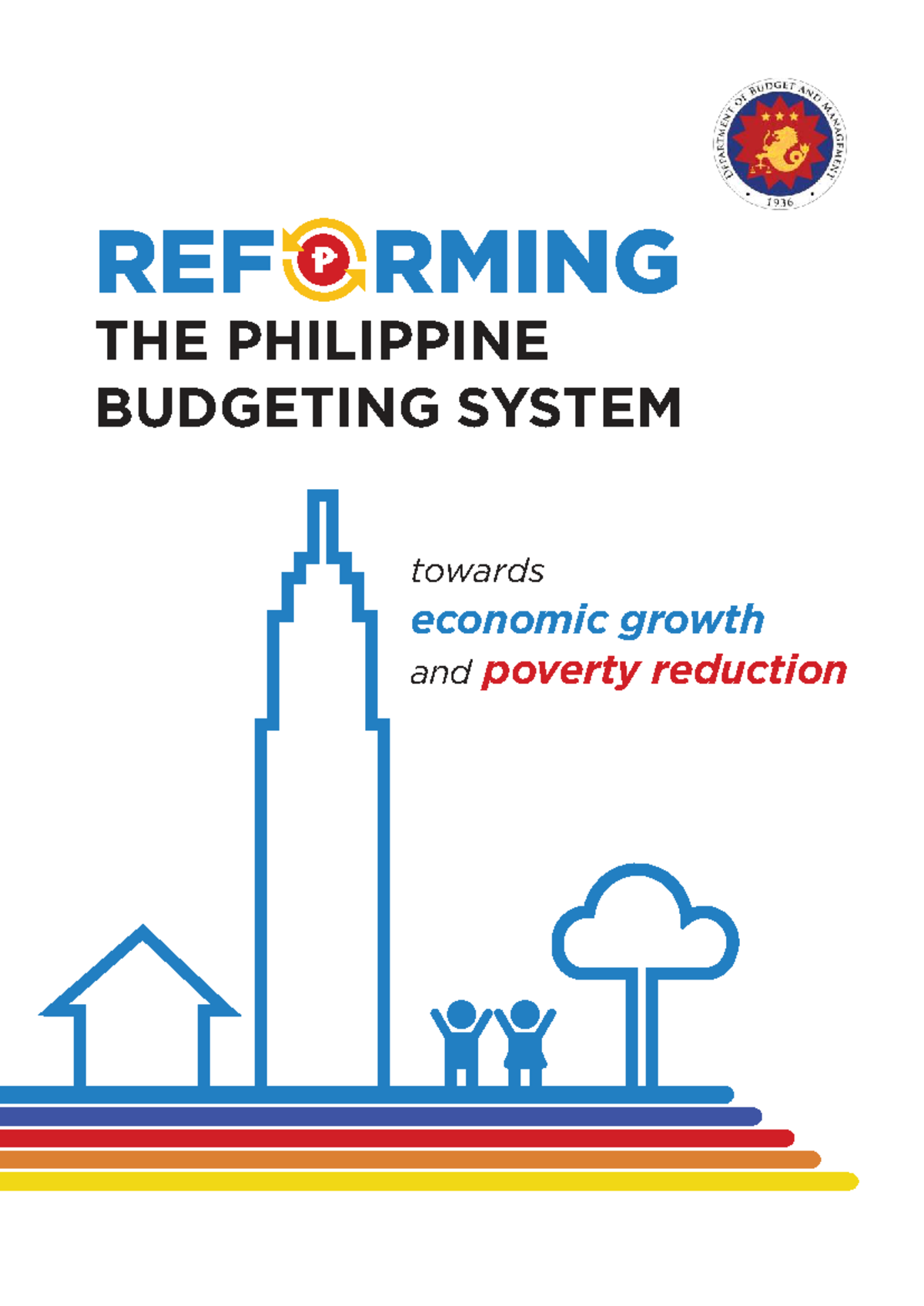 Primer on Reforming the Philippine Budget - REF RMING the PhiliPPine ...