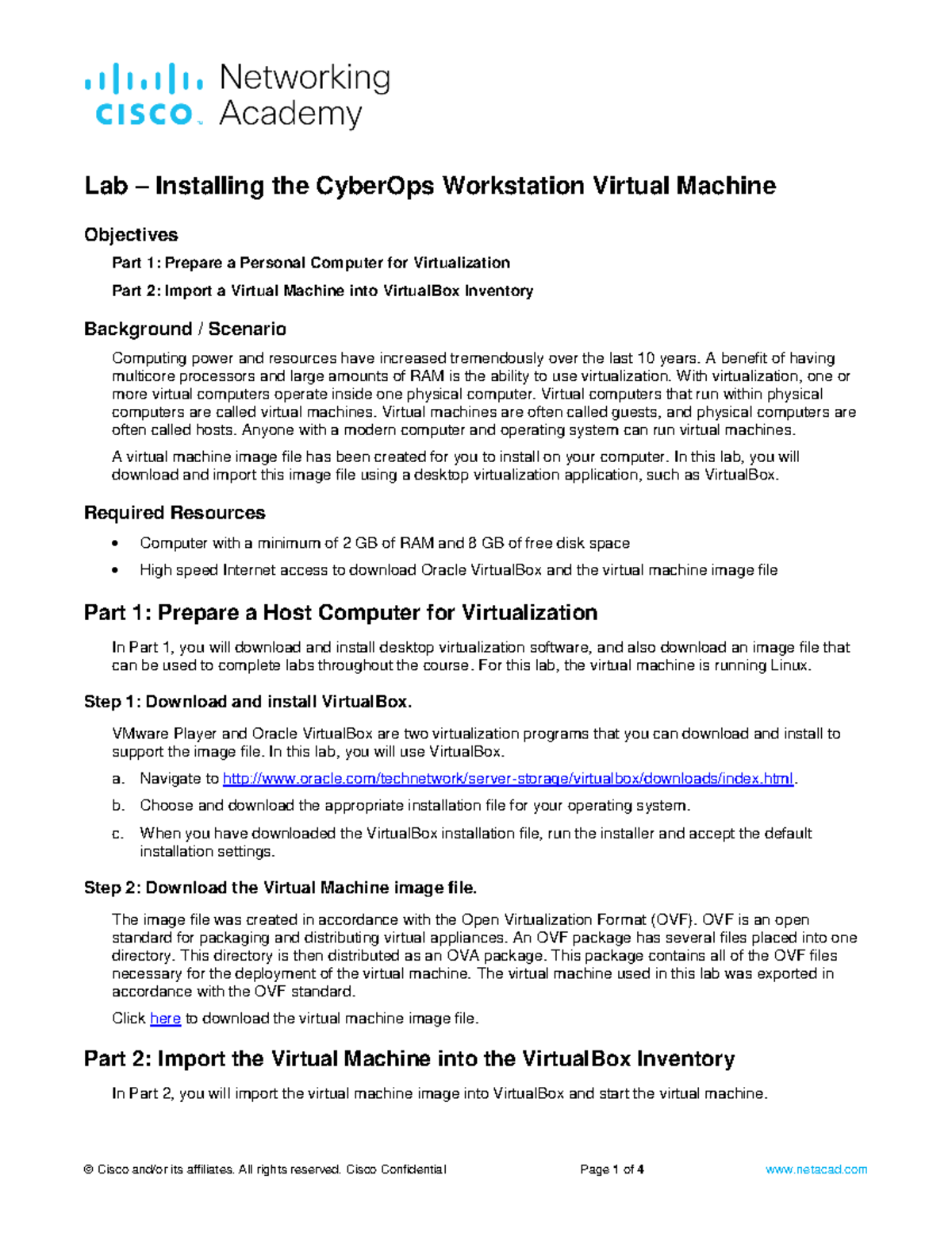 Lab 1.1.1.4 - Installing the CyberOps Workstation VM in VirtualBox - Studocu