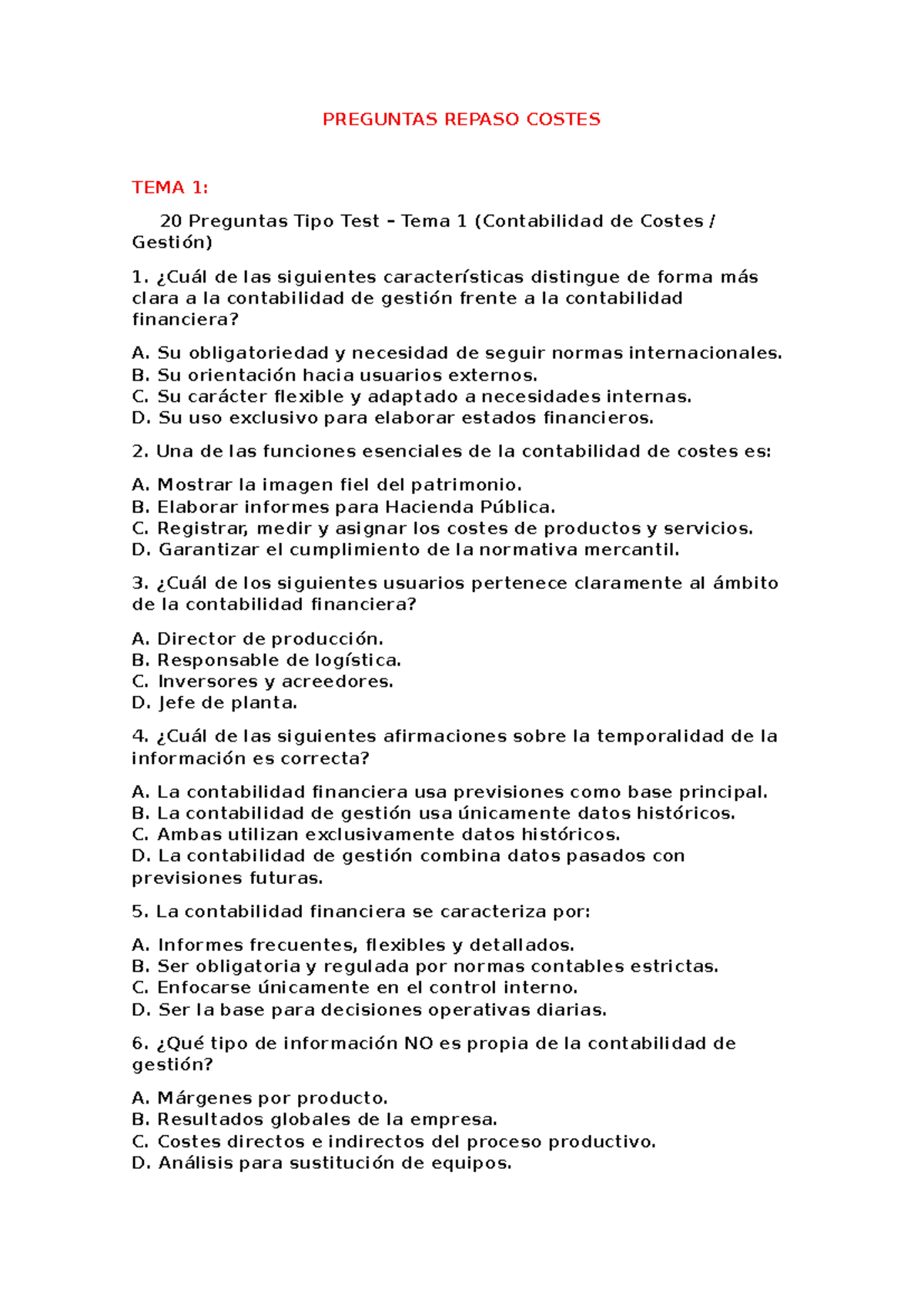 Preguntas Repaso Costes TEMA 1 y TEMA 2: Test de Contabilidad de Costes ...