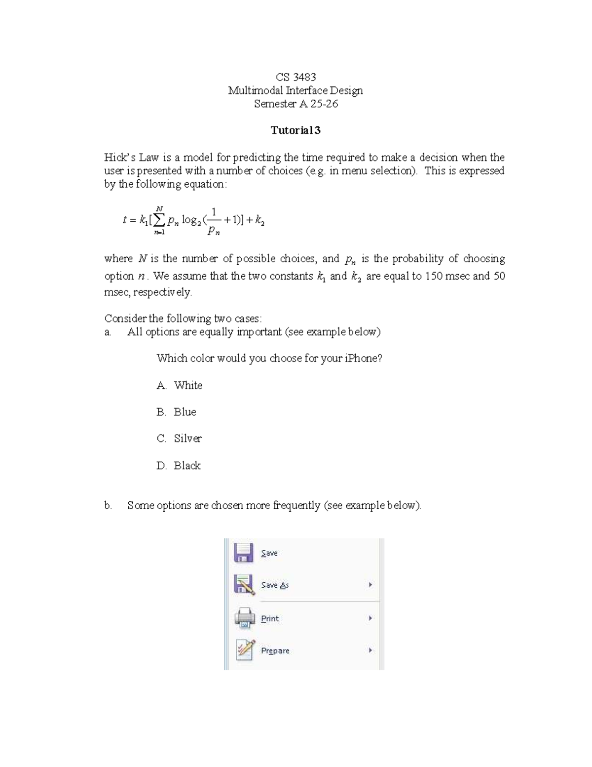 CS 3483 Multimodal Interface Design Semester A Tutorial 3: Decision Time Law - Studocu