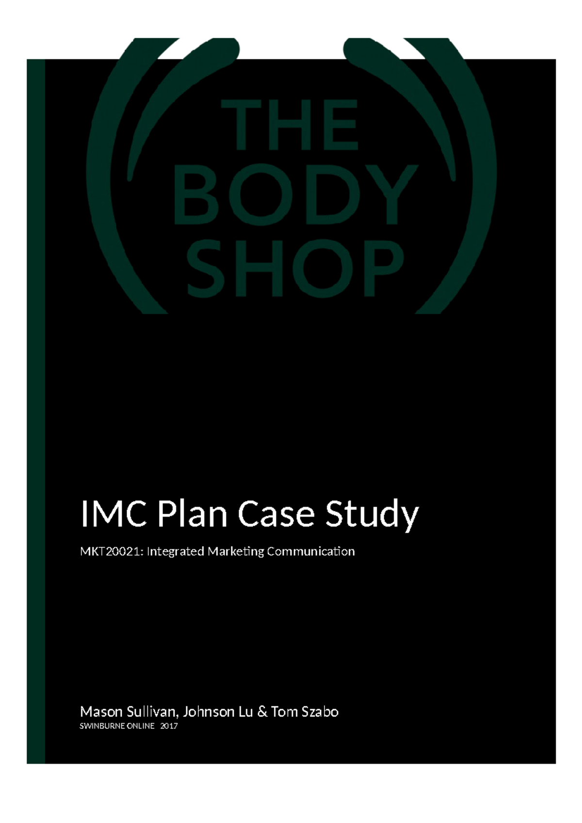 Assessment 2 IMC Plan Case Study - IMC Plan Case Study MKT20021 ...