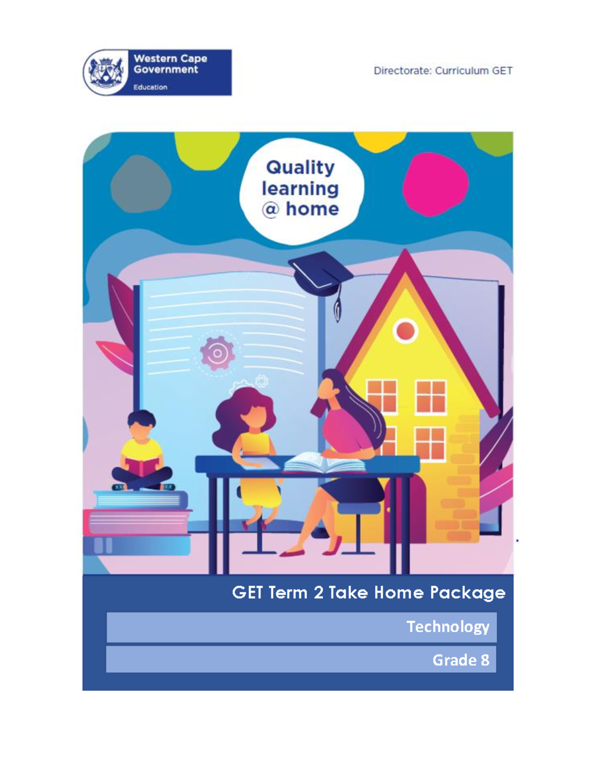 Grade 8 Technology Term 2 Take Home Resource Pack Overview - Studocu